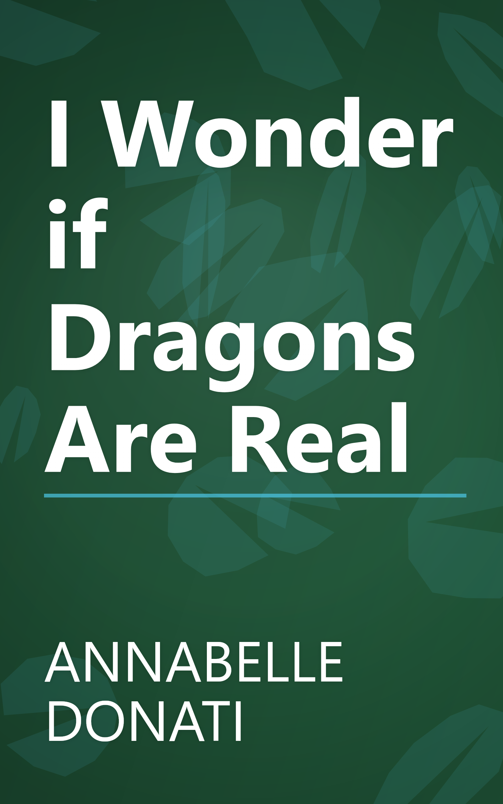 I Wonder if Dragons Are Real book cover