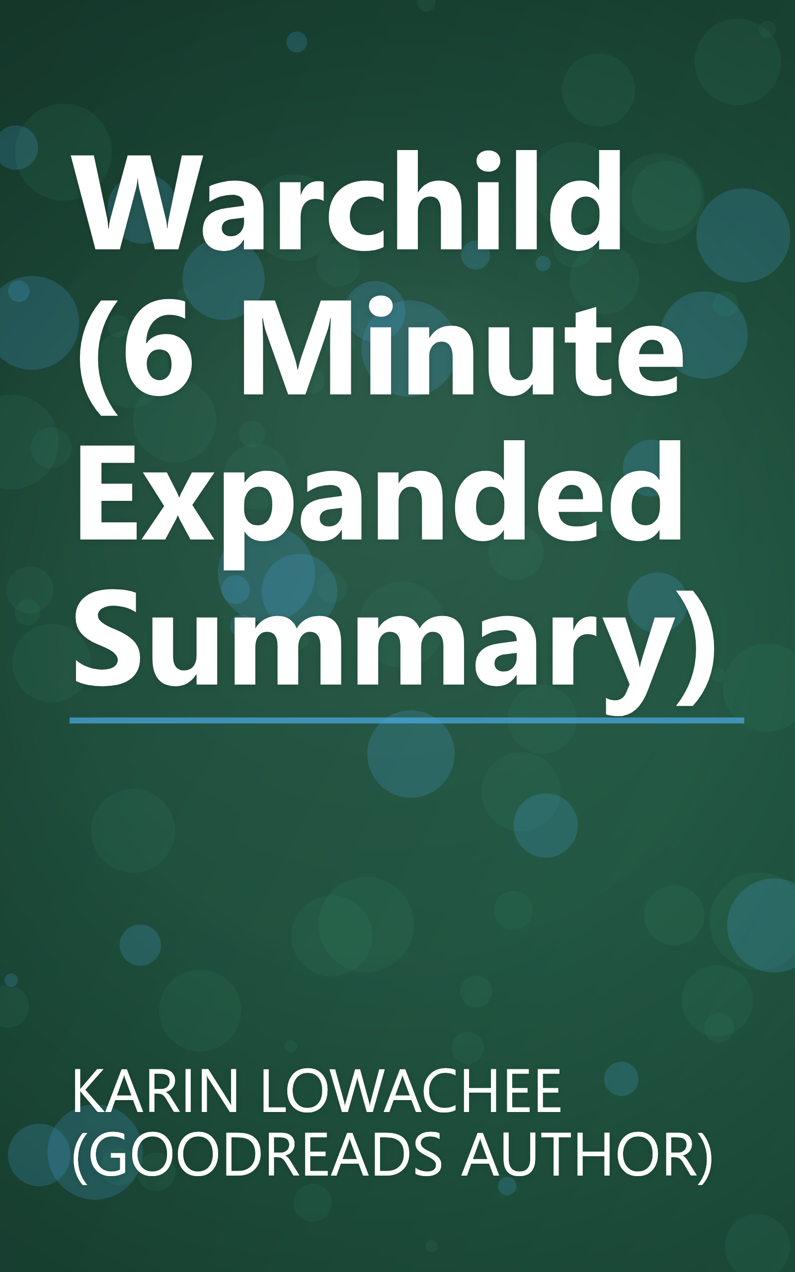 Warchild (6 Minute   Expanded Summary) book cover