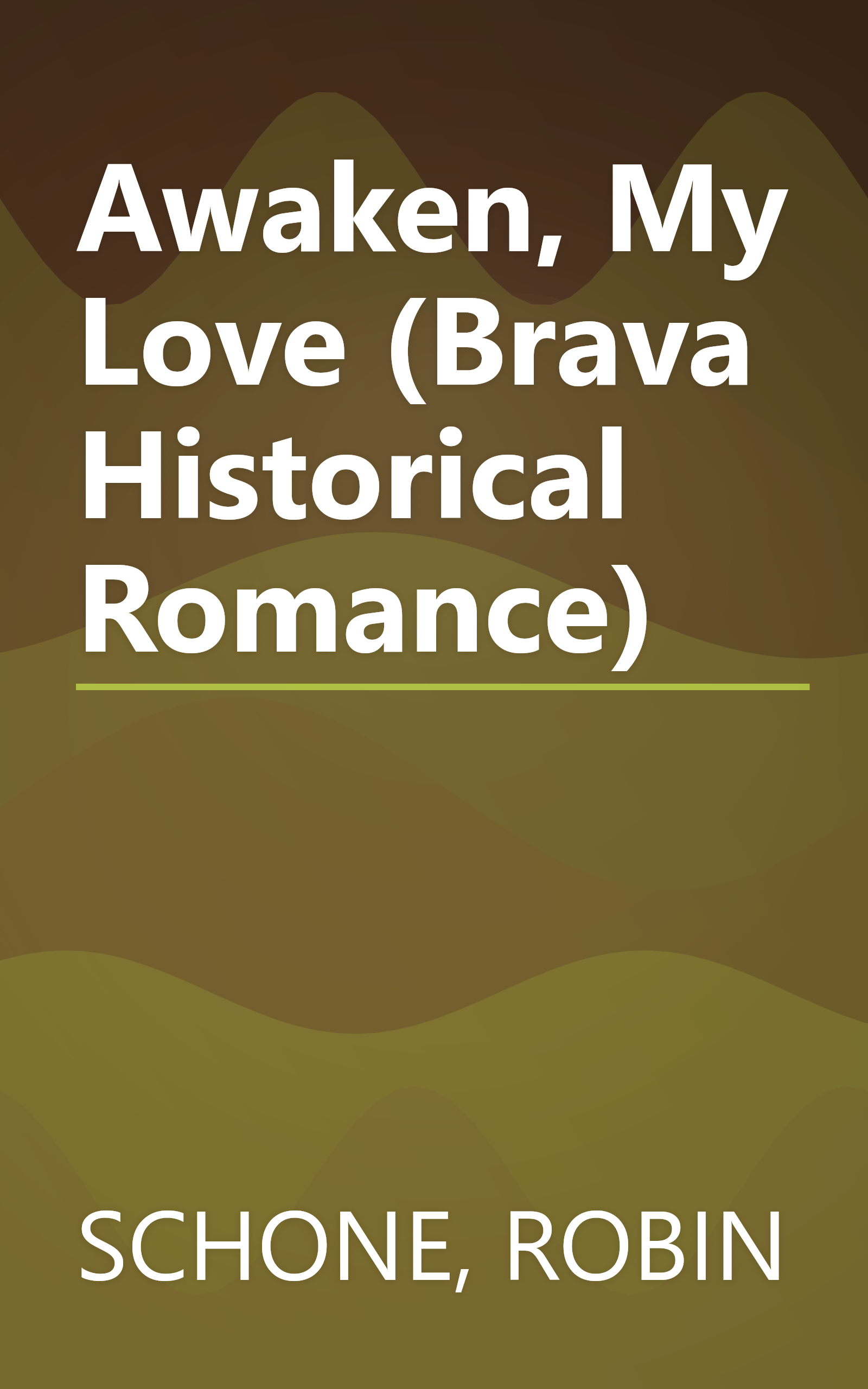 Awaken, My Love (Brava Historical Romance) book cover