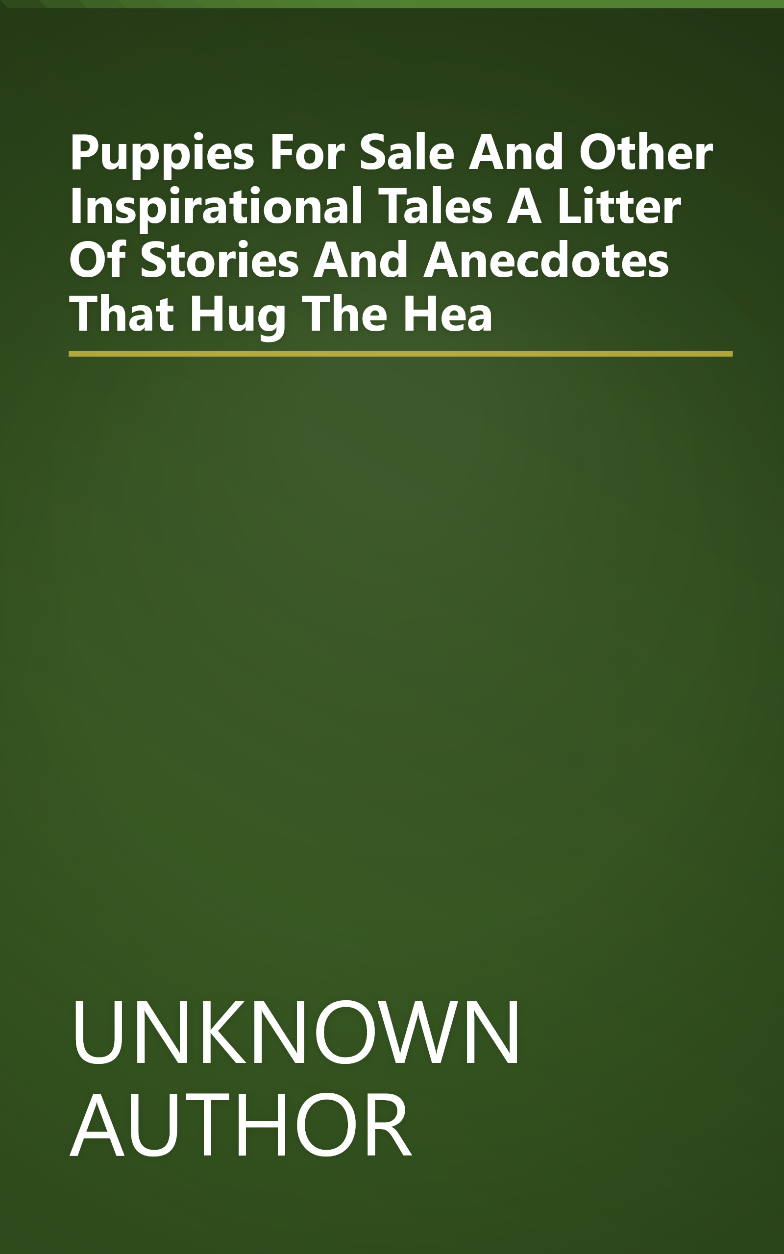 Puppies For Sale And Other Inspirational Tales A Litter Of Stories And Anecdotes That Hug The Hea book cover