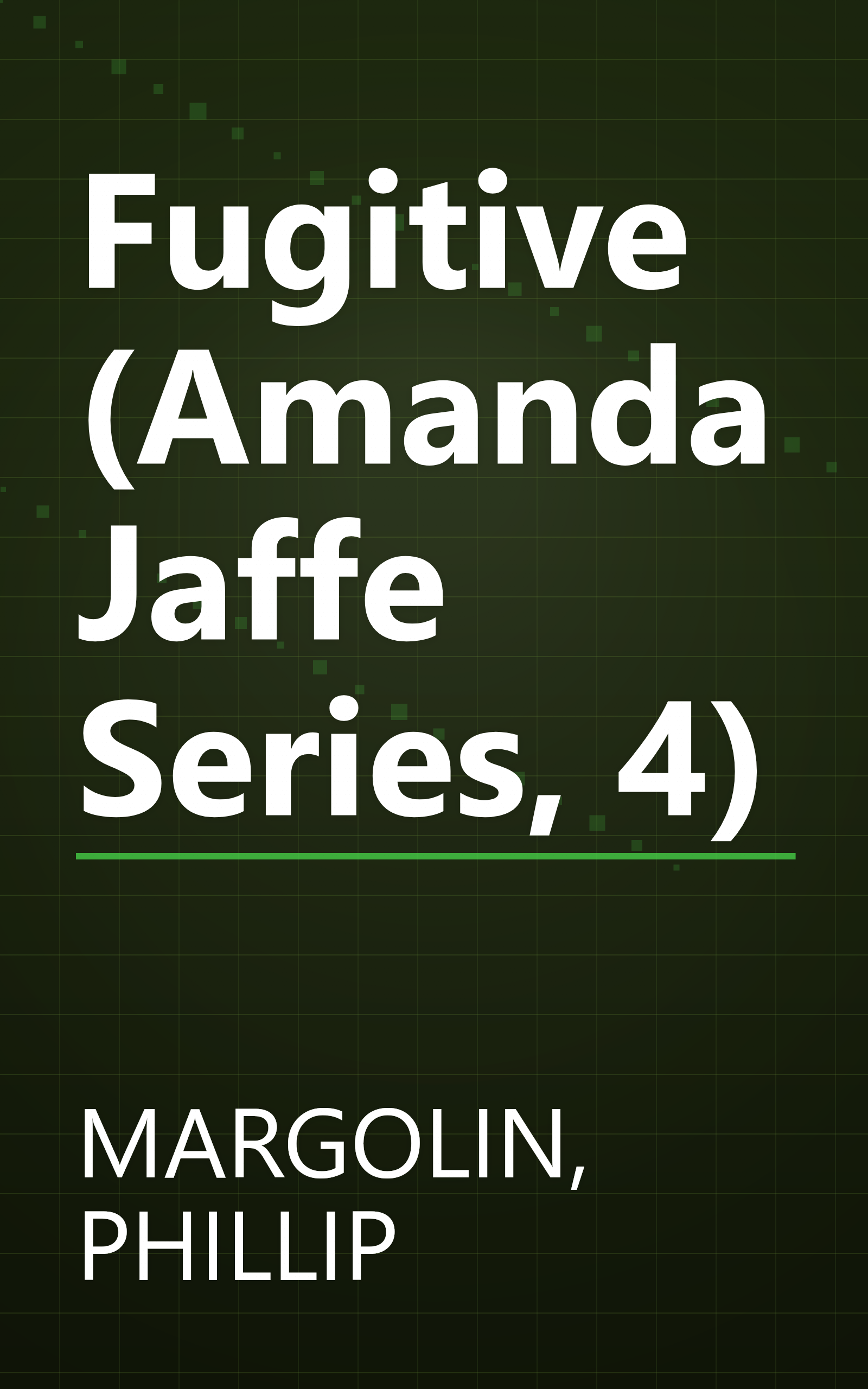 Fugitive (Amanda Jaffe Series, 4) book cover