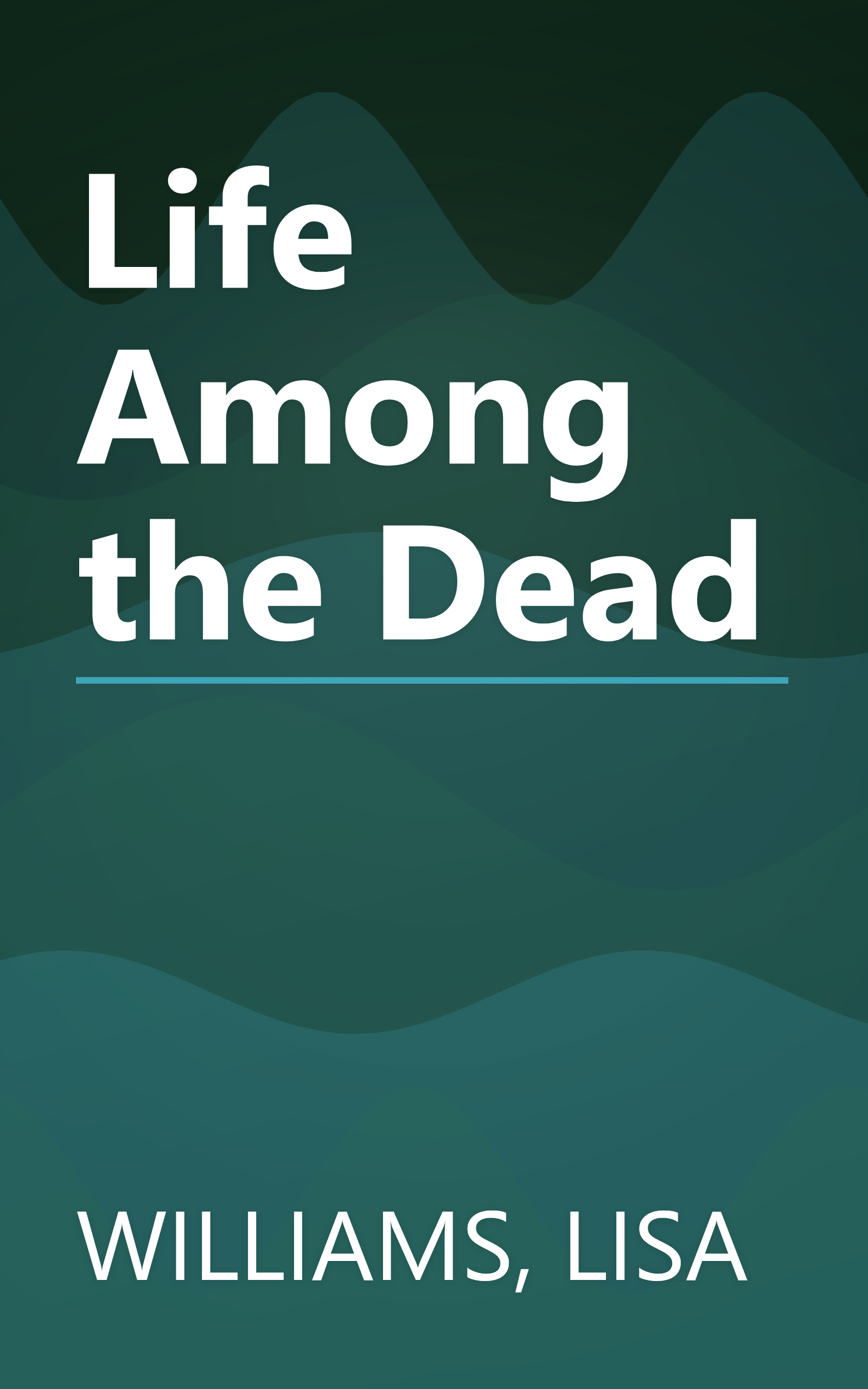 Life Among the Dead book cover