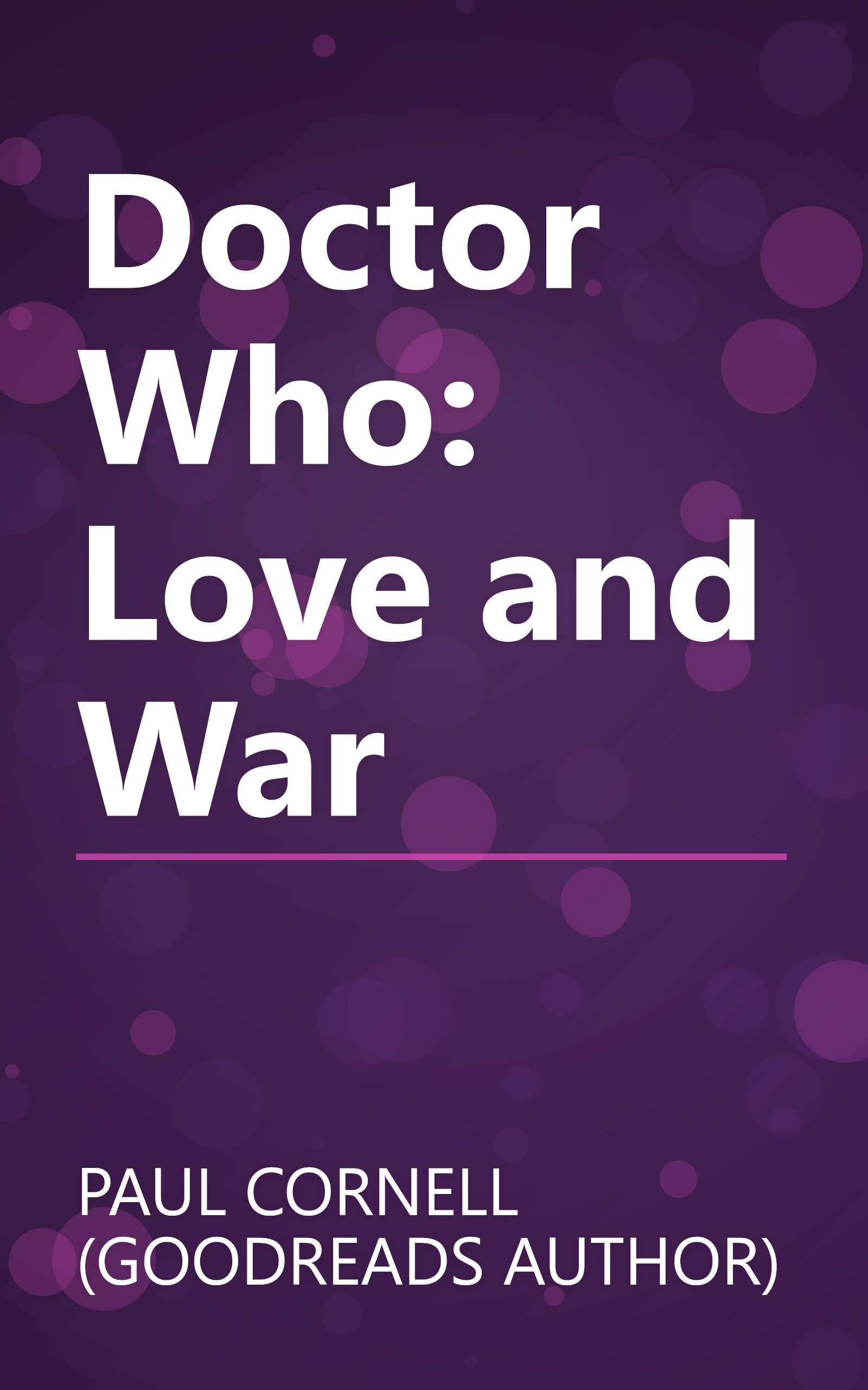 Doctor Who: Love and War book cover
