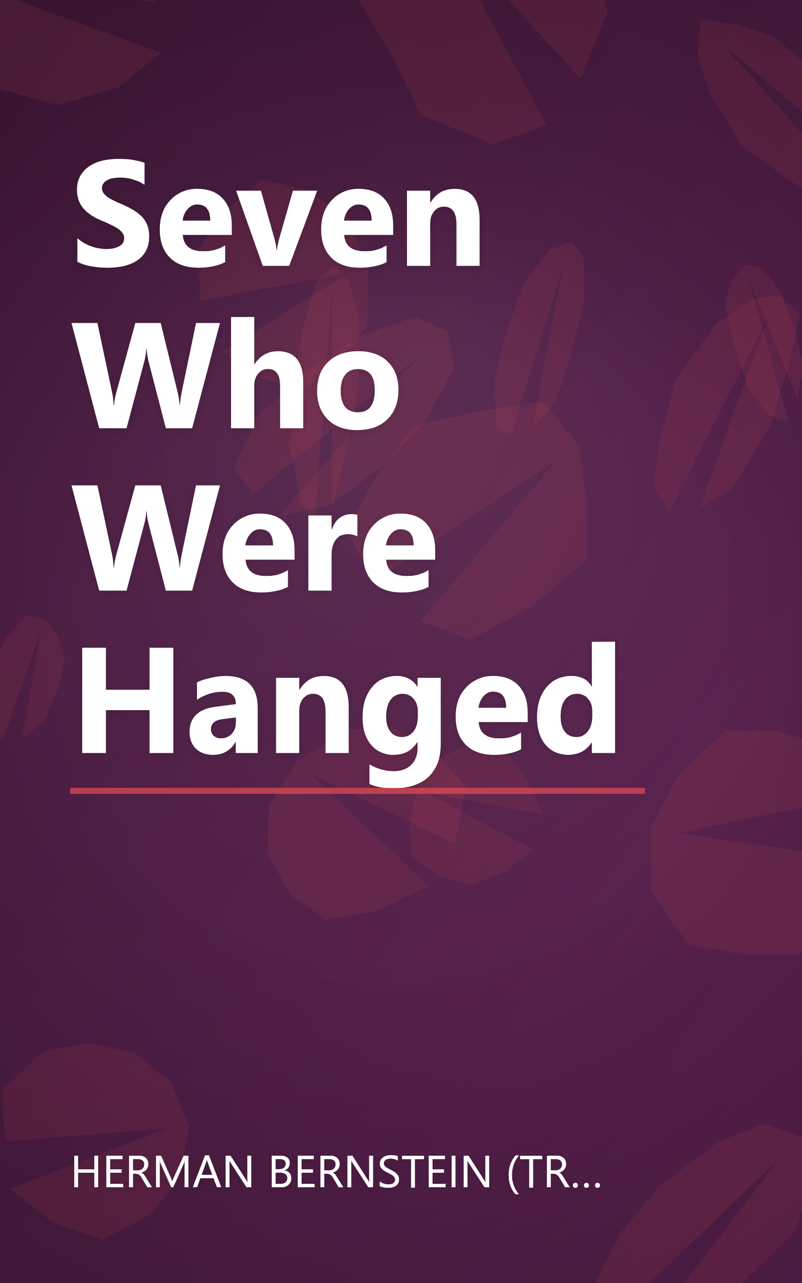 Seven Who Were Hanged book cover