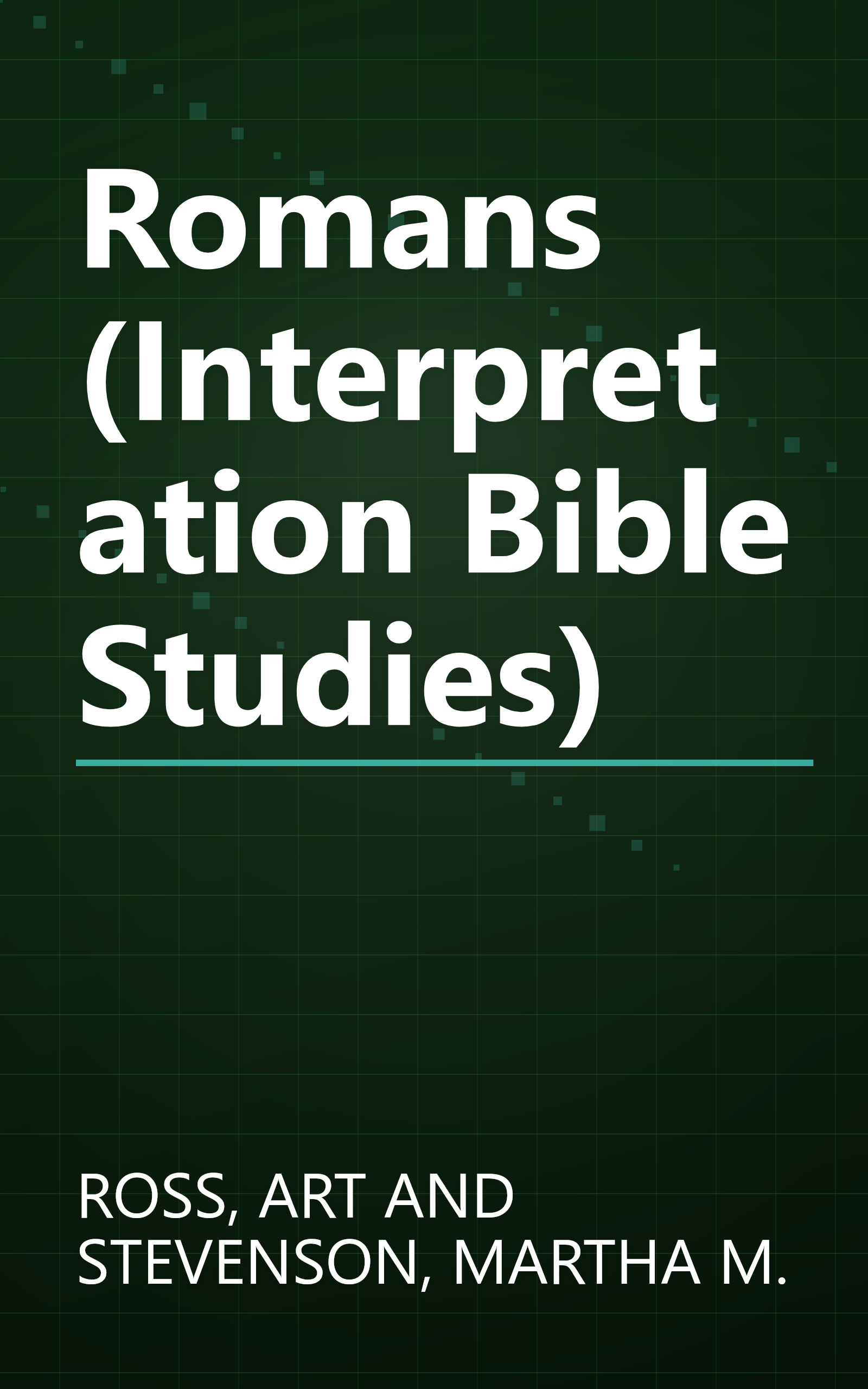 Romans (Interpretation Bible Studies) book cover