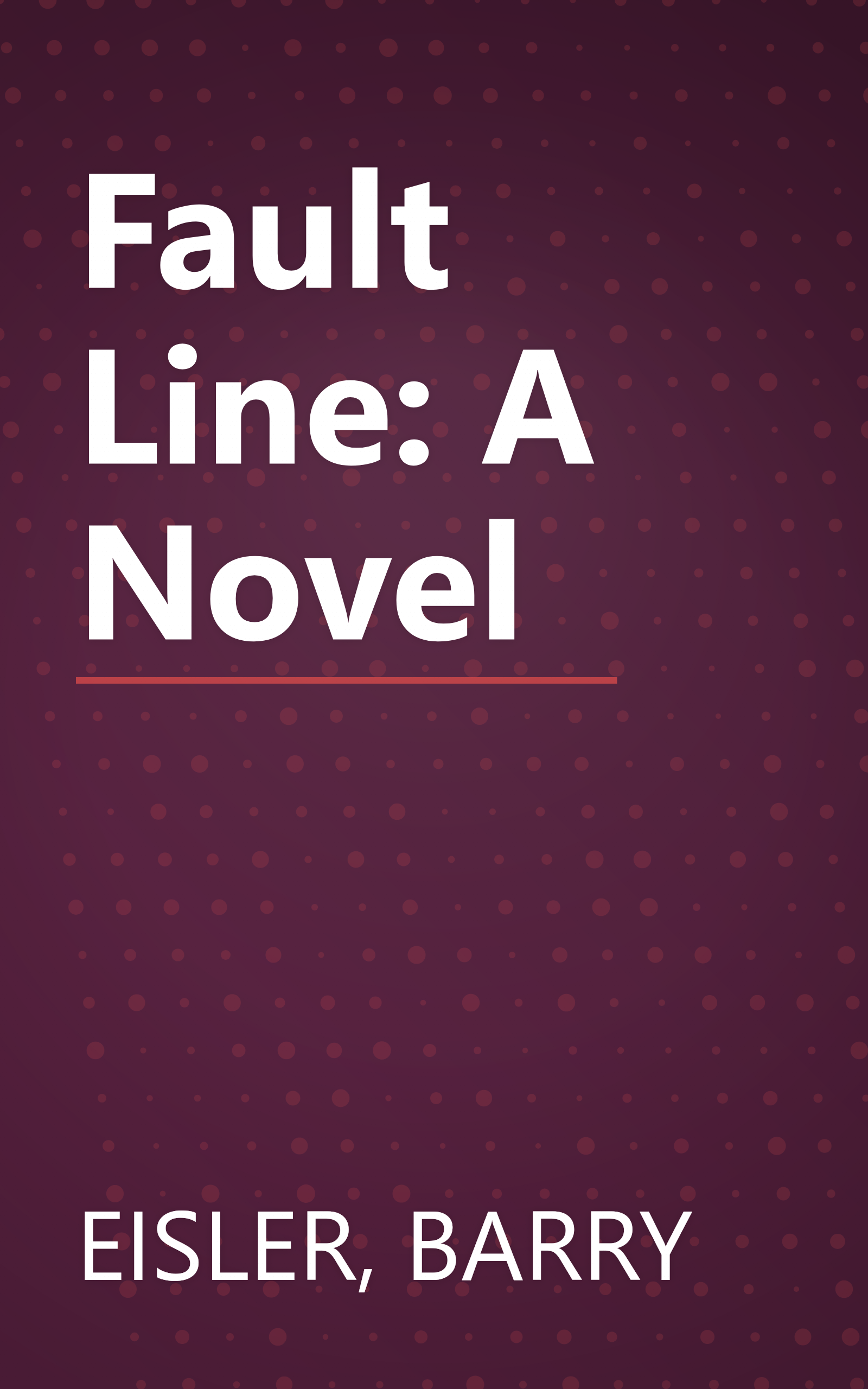 Fault Line: A Novel book cover