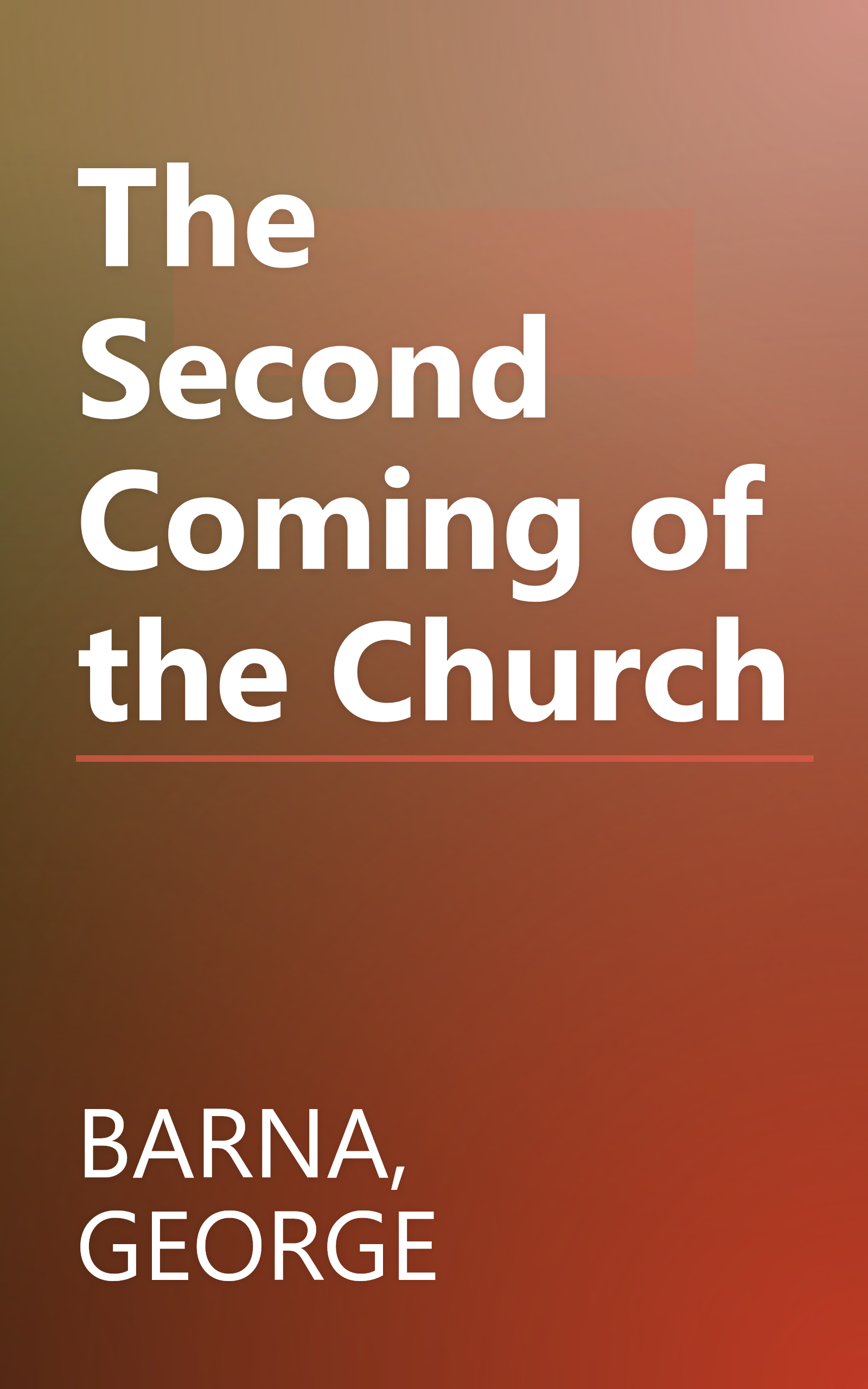 The Second Coming of the Church book cover
