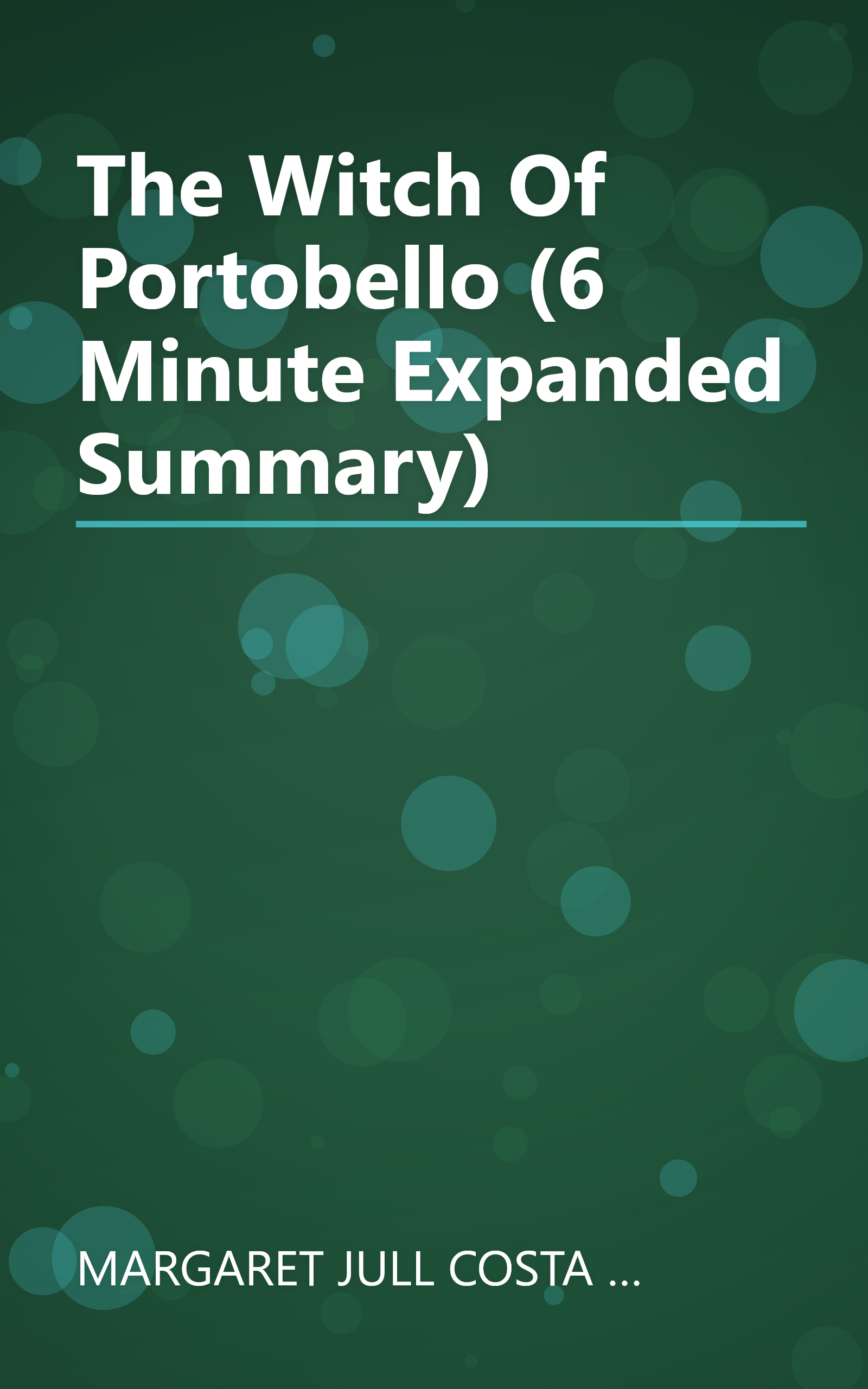 The Witch Of Portobello (6 Minute   Expanded Summary) book cover