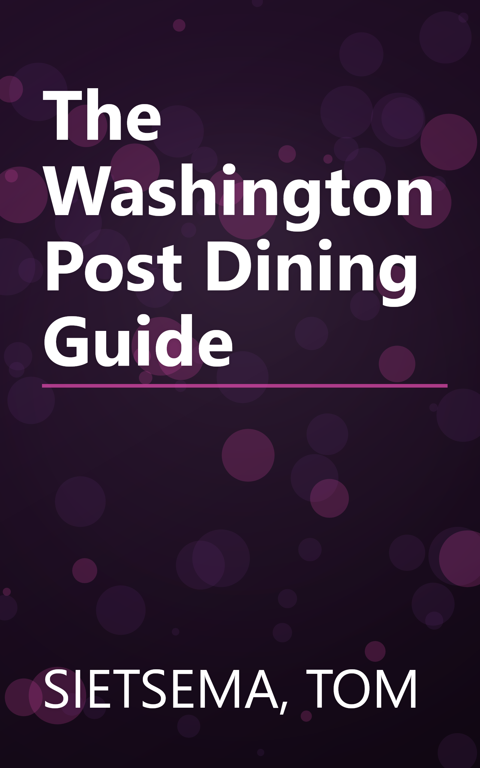 The Washington Post Dining Guide book cover