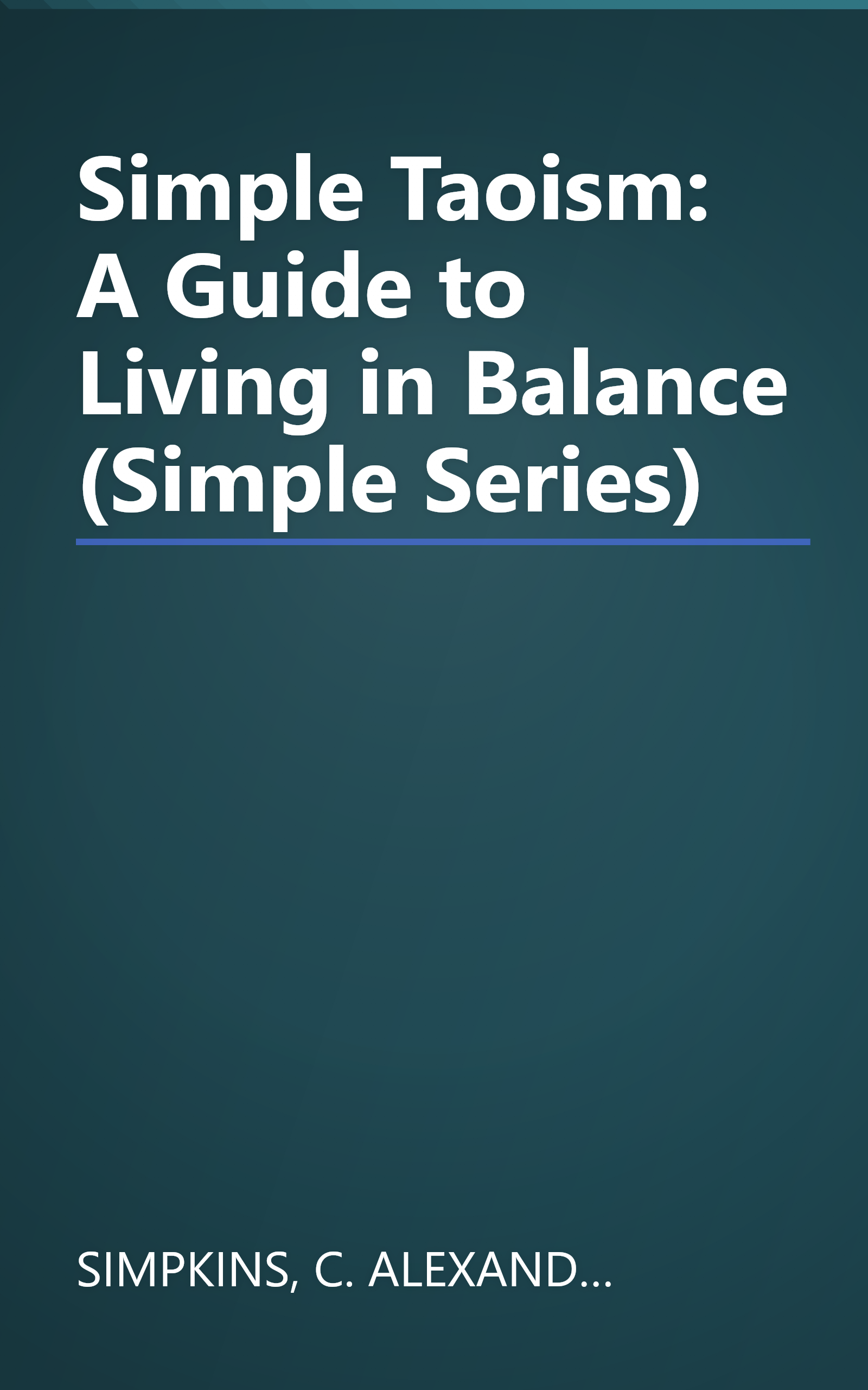 Simple Taoism: A Guide to Living in Balance (Simple Series) book cover
