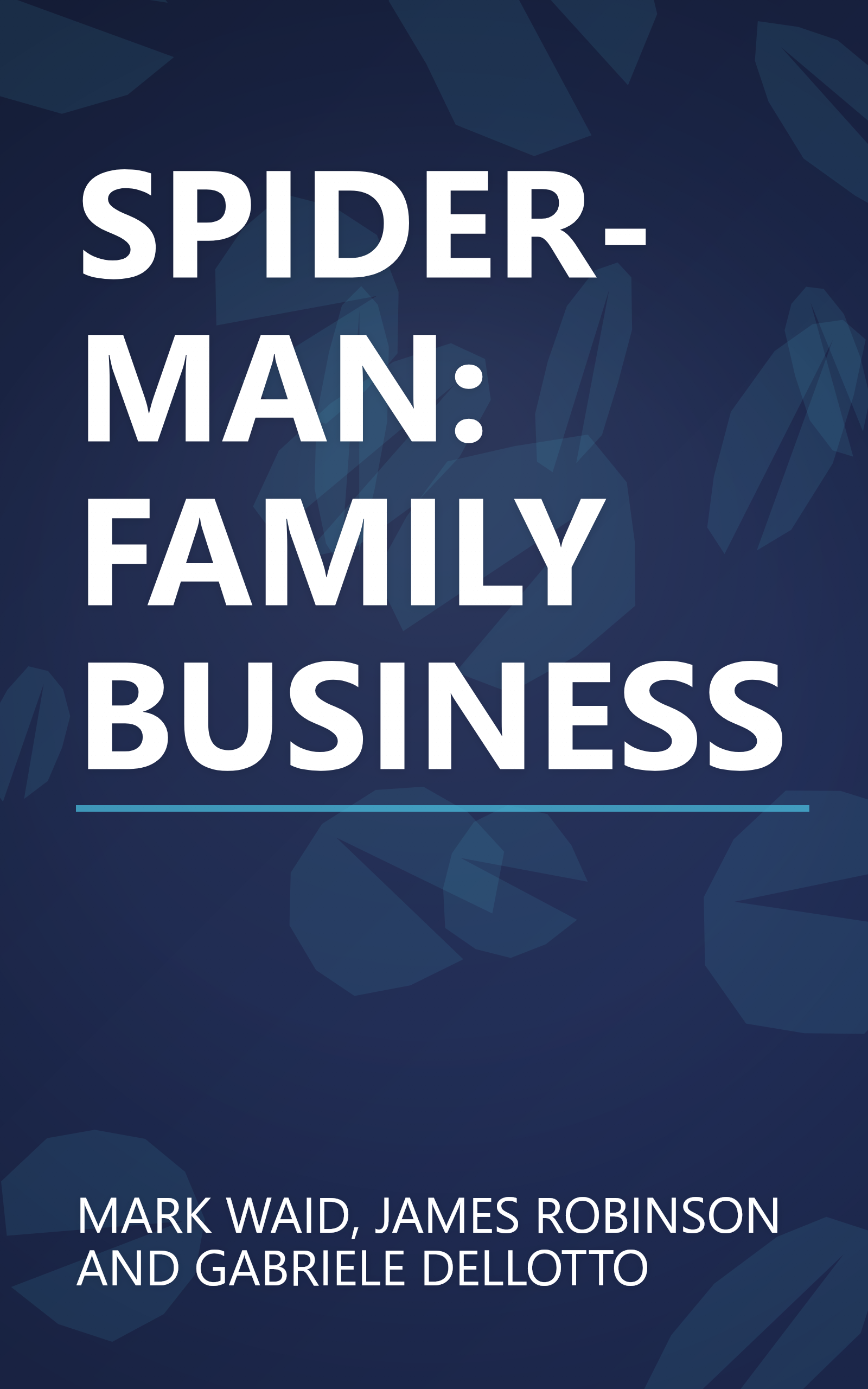 SPIDER-MAN: FAMILY BUSINESS book cover