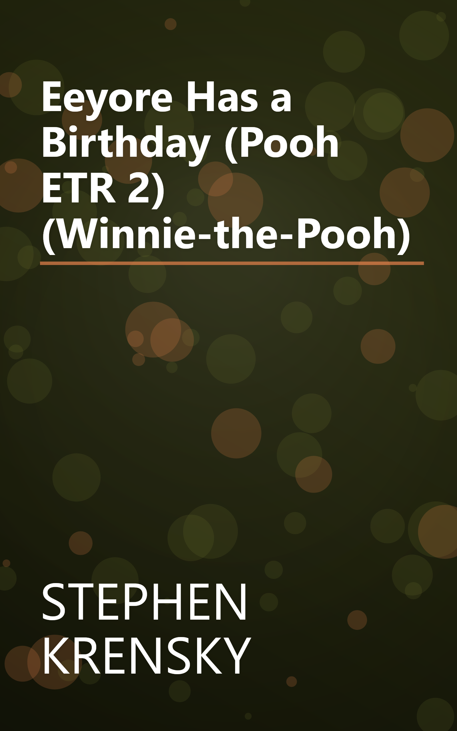 Eeyore Has a Birthday (Pooh ETR 2) (Winnie-the-Pooh) book cover