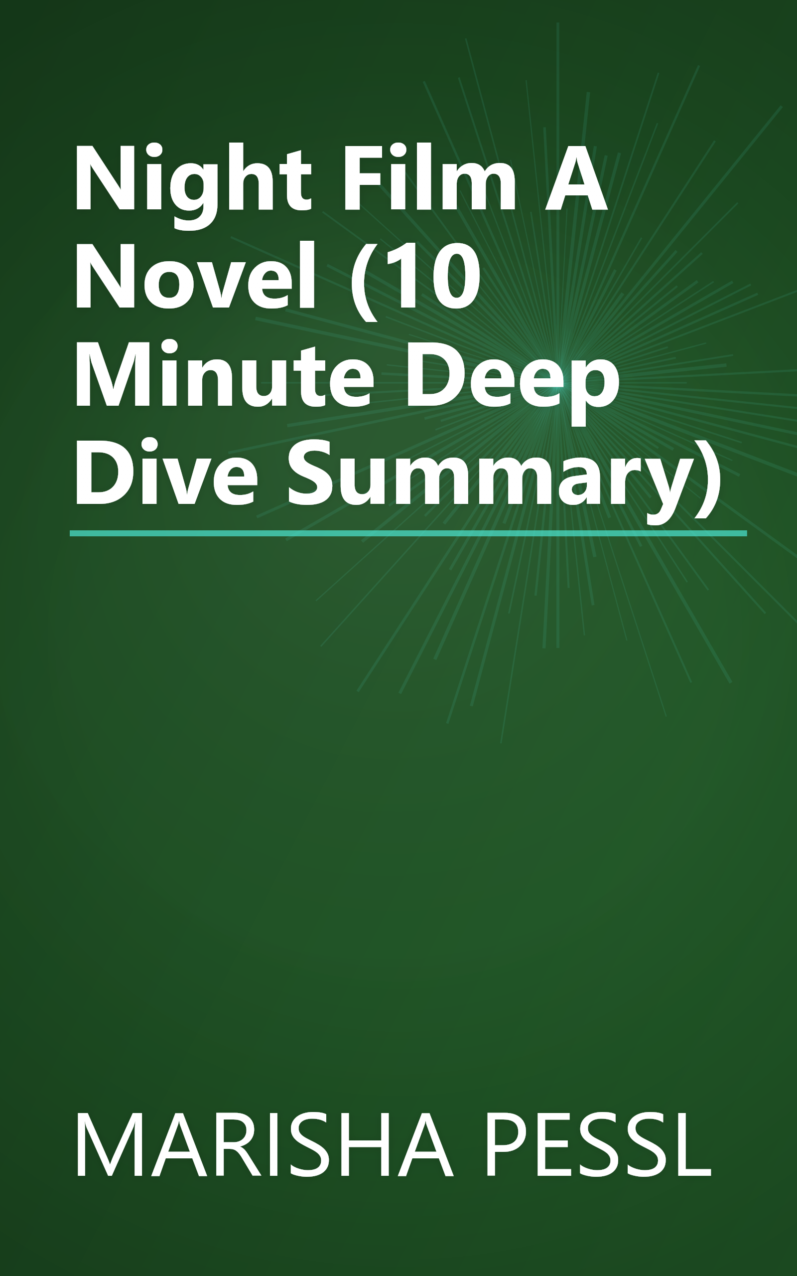 Night Film  A Novel (10 Minute   Deep Dive Summary) book cover