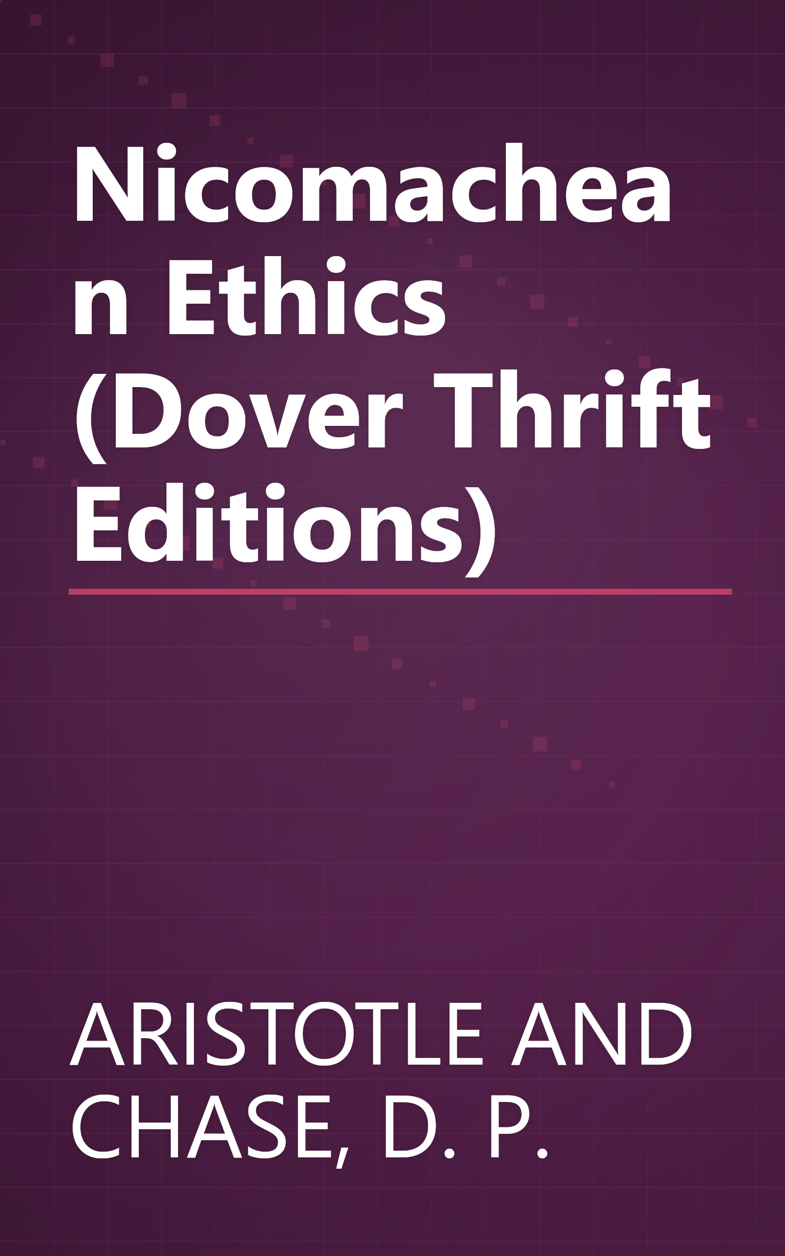Nicomachean Ethics (Dover Thrift Editions) book cover