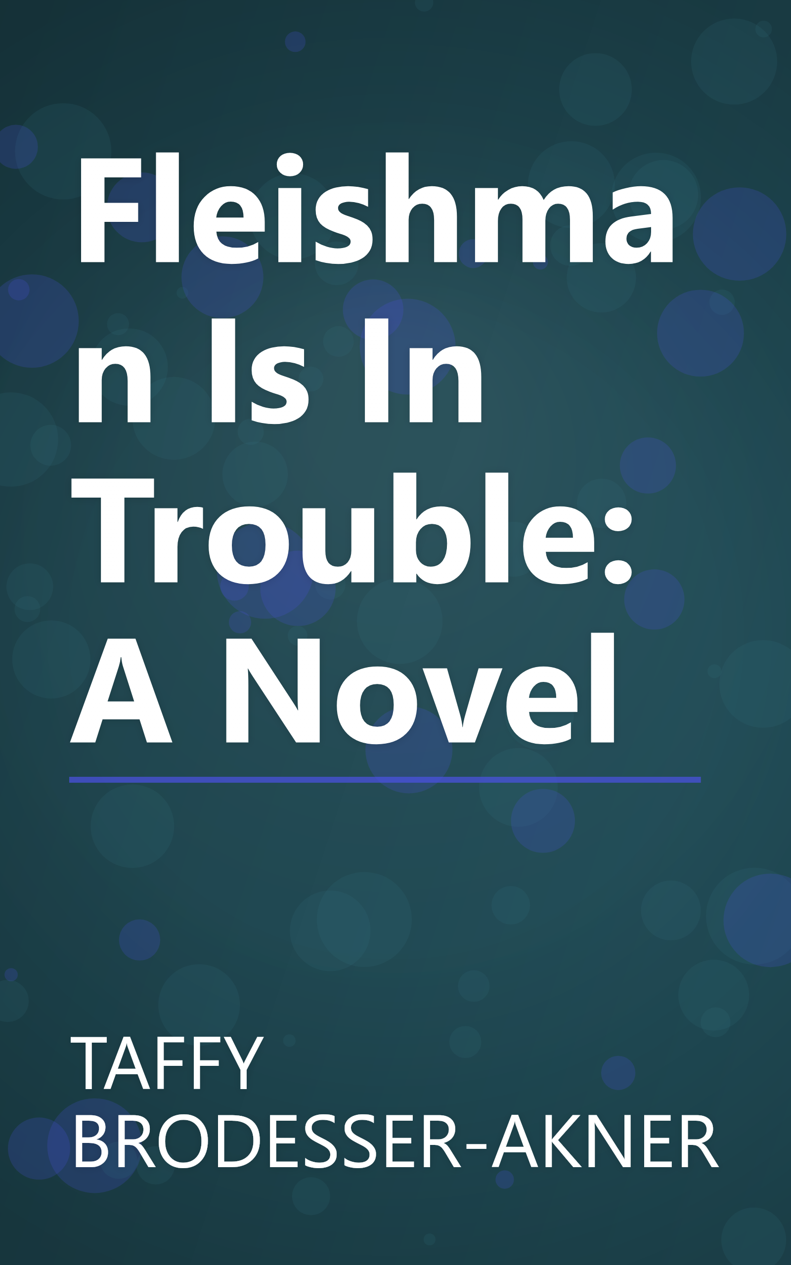 Fleishman Is In Trouble: A Novel book cover