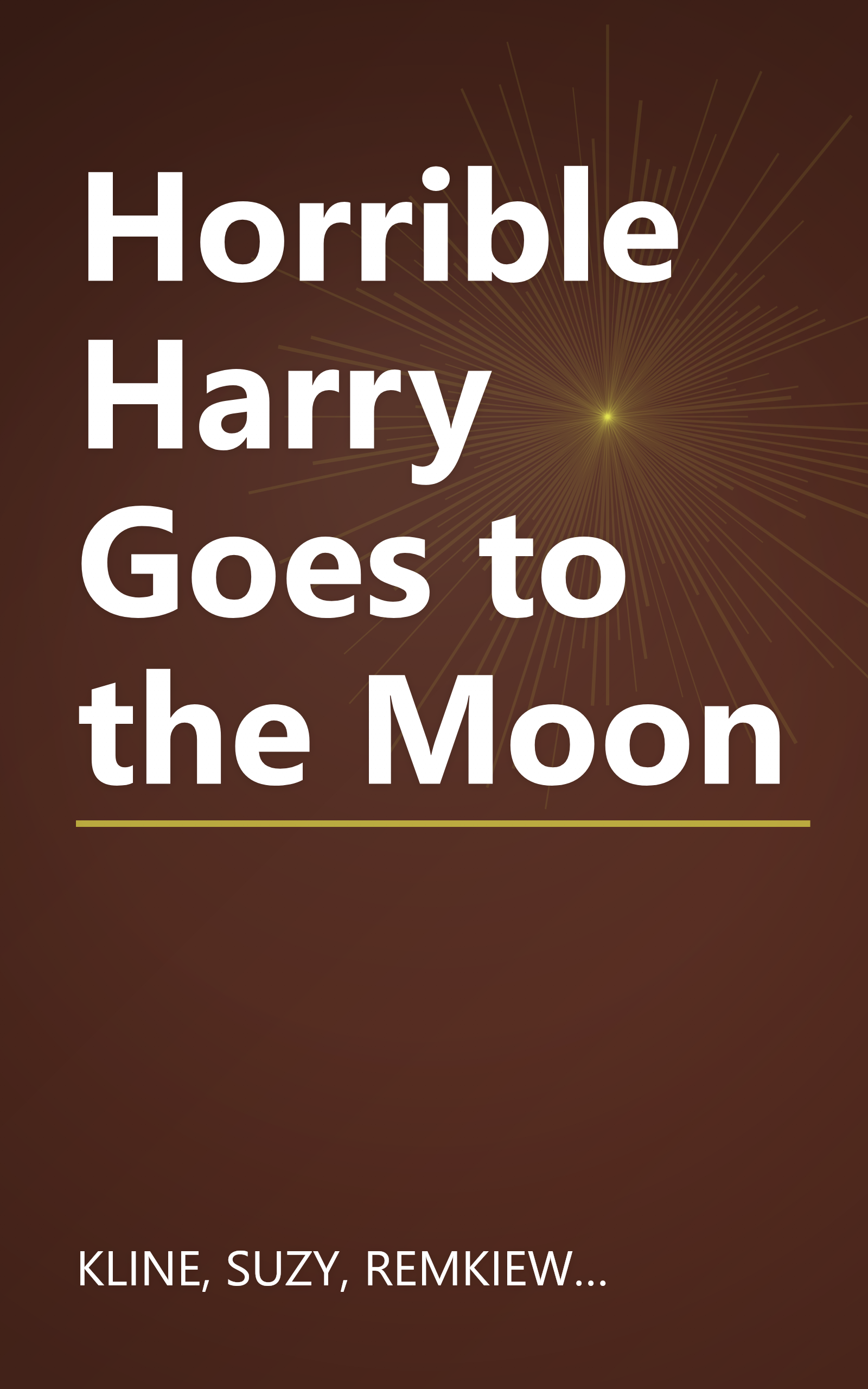 Horrible Harry Goes to the Moon book cover