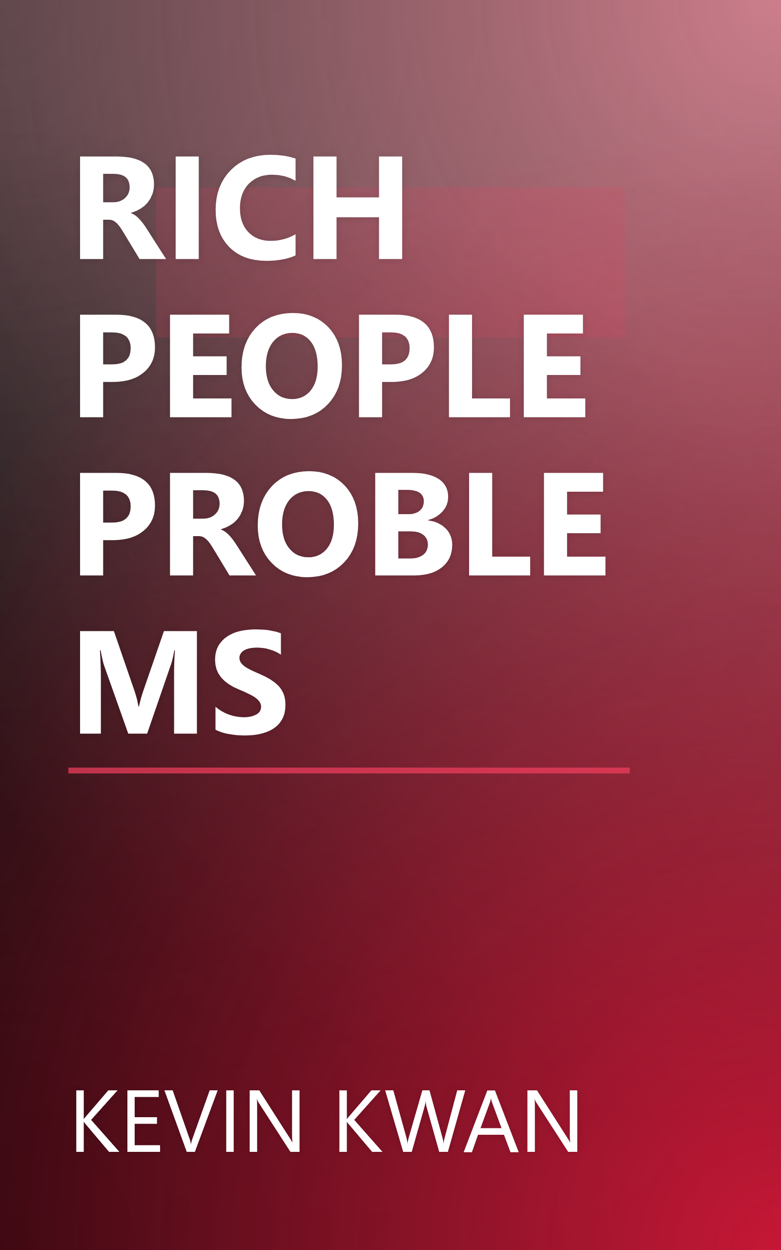 RICH PEOPLE PROBLEMS book cover