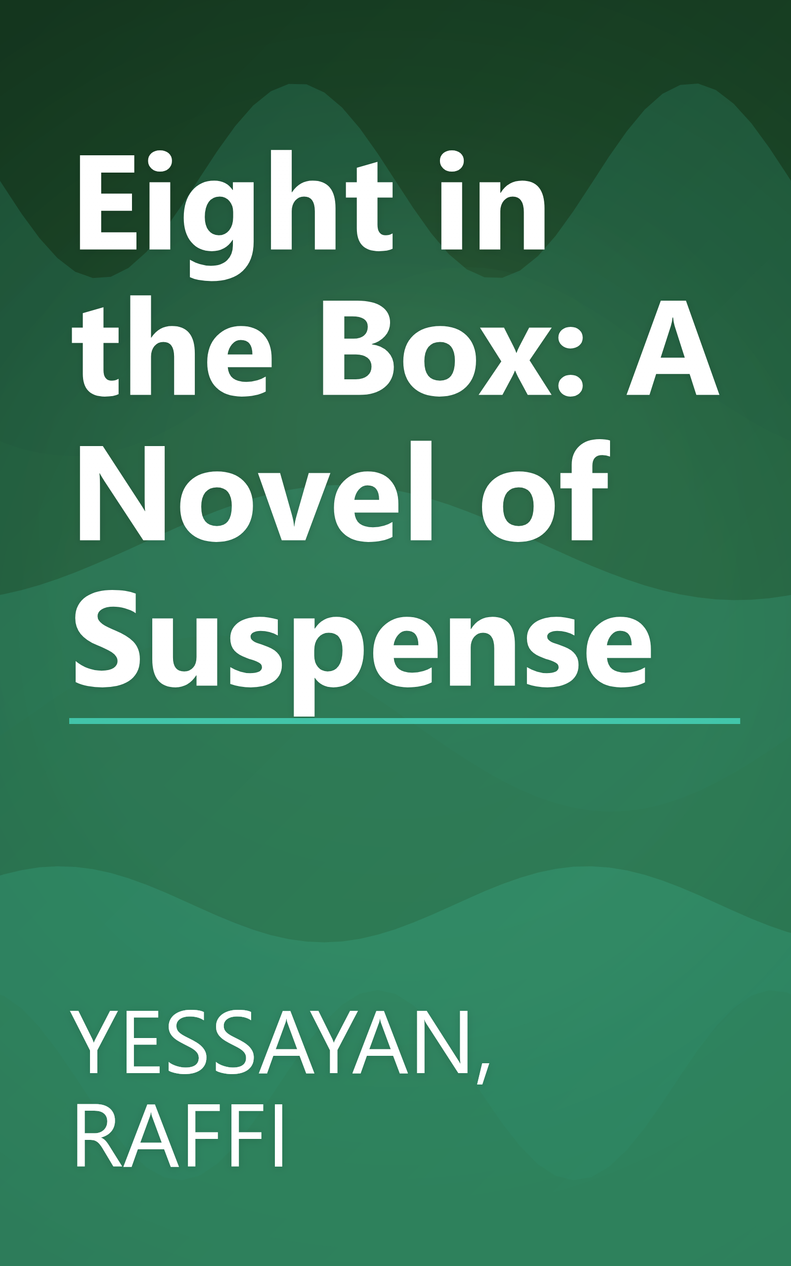 Eight in the Box: A Novel of Suspense book cover