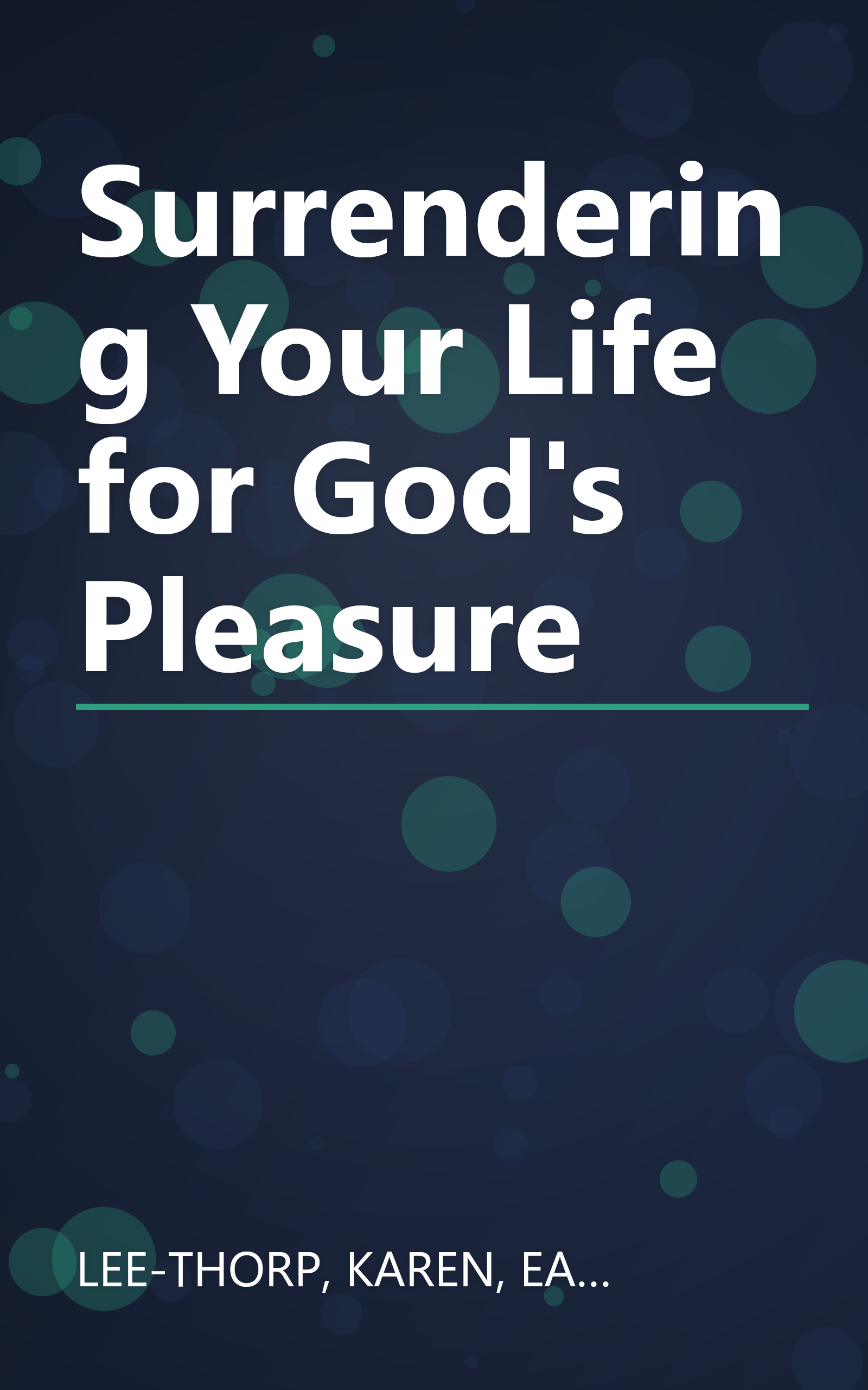 Surrendering Your Life for God's Pleasure book cover