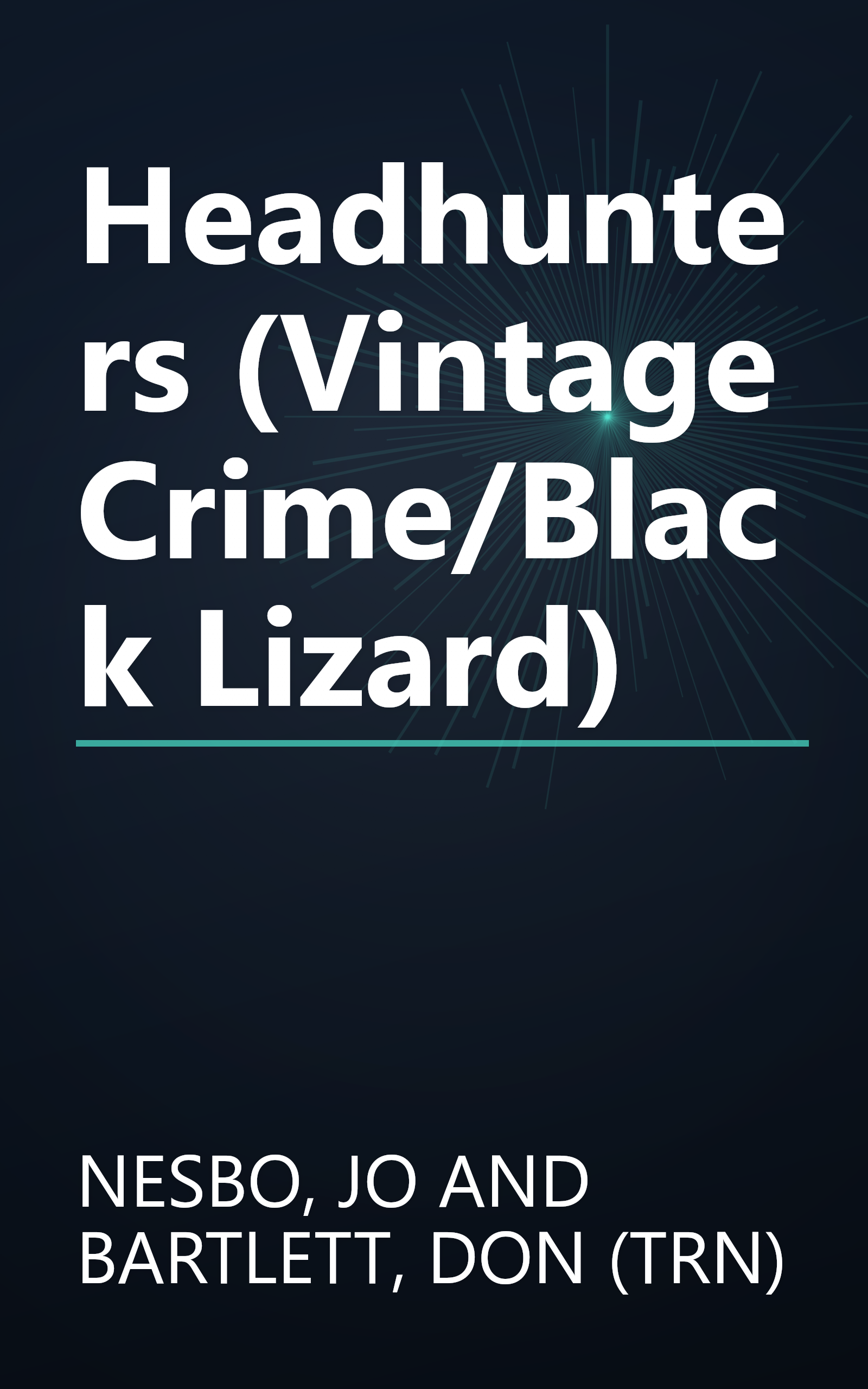 Headhunters (Vintage Crime/Black Lizard) book cover