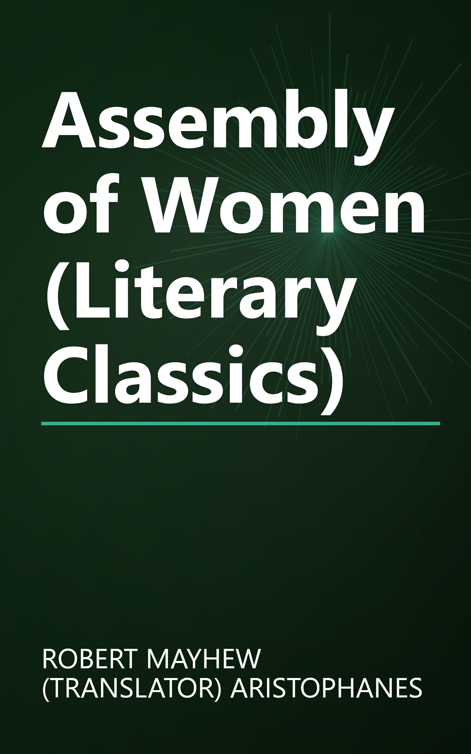 Assembly of Women (Literary Classics) book cover