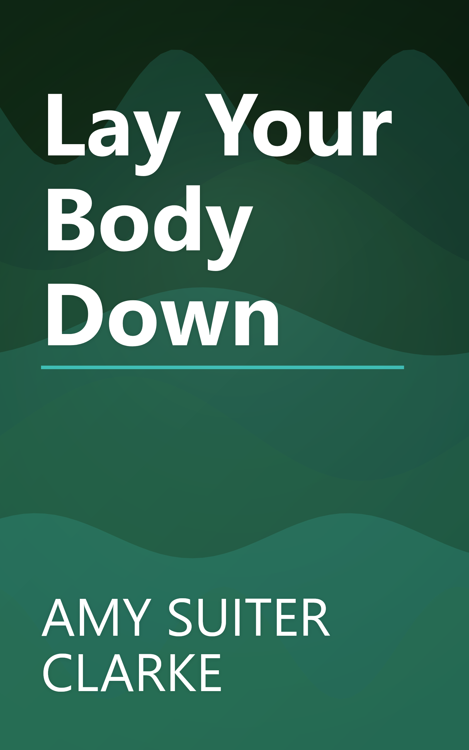Lay Your Body Down book cover