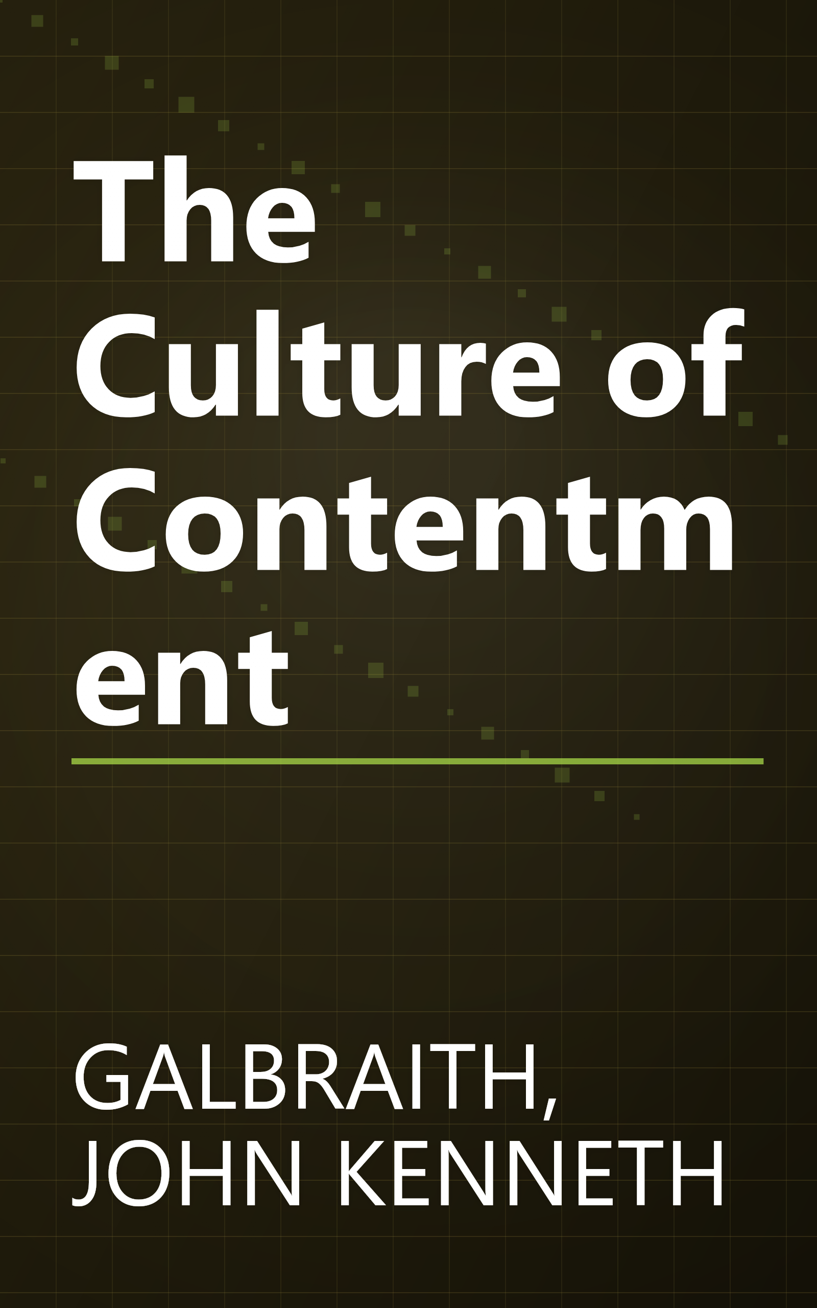 The Culture of Contentment book cover
