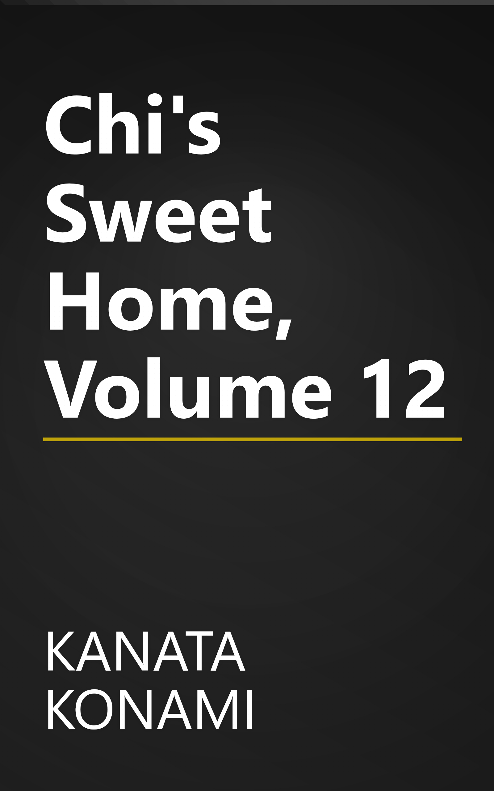 Chi's Sweet Home, Volume 12 book cover