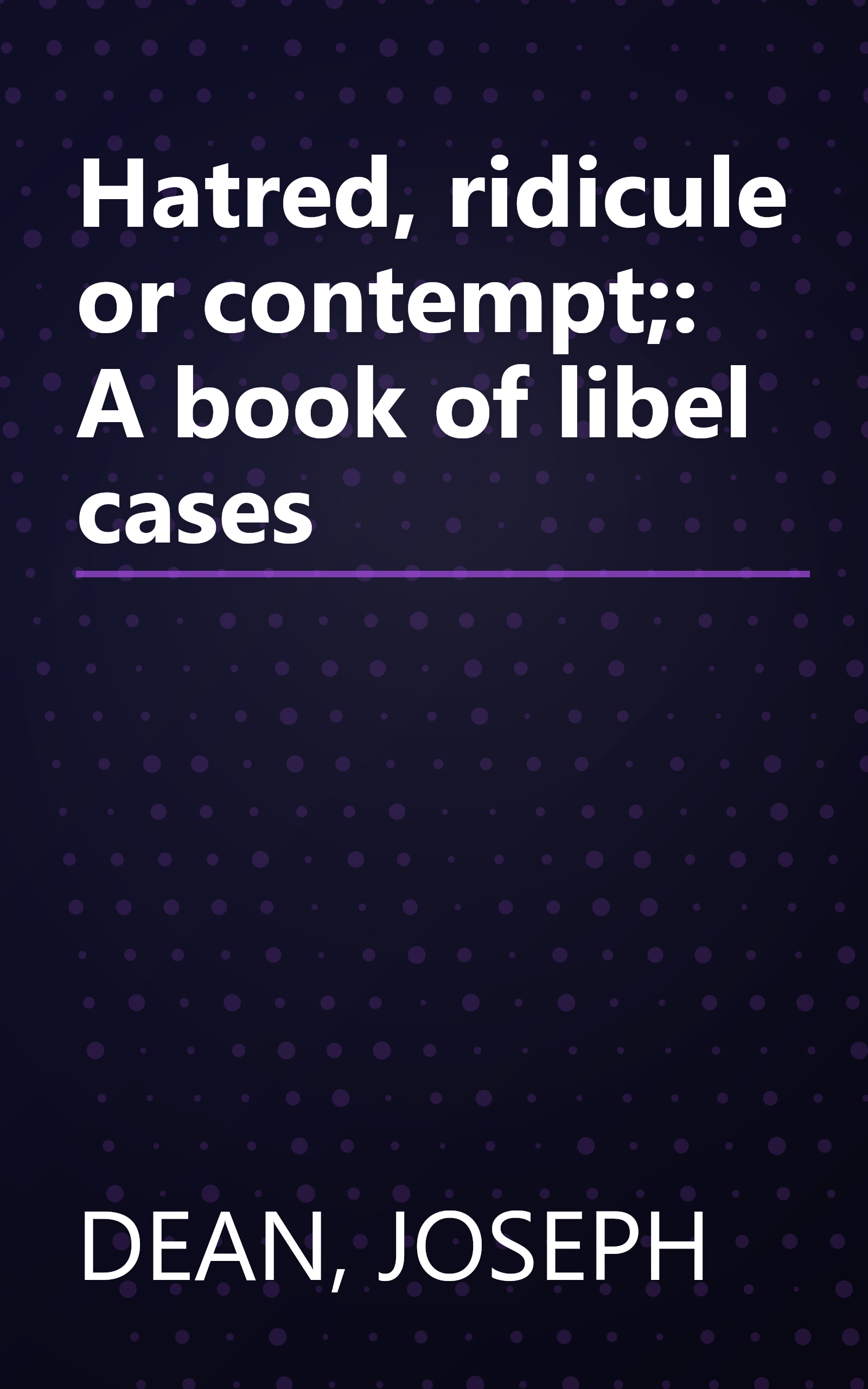 Hatred, ridicule or contempt;: A book of libel cases book cover