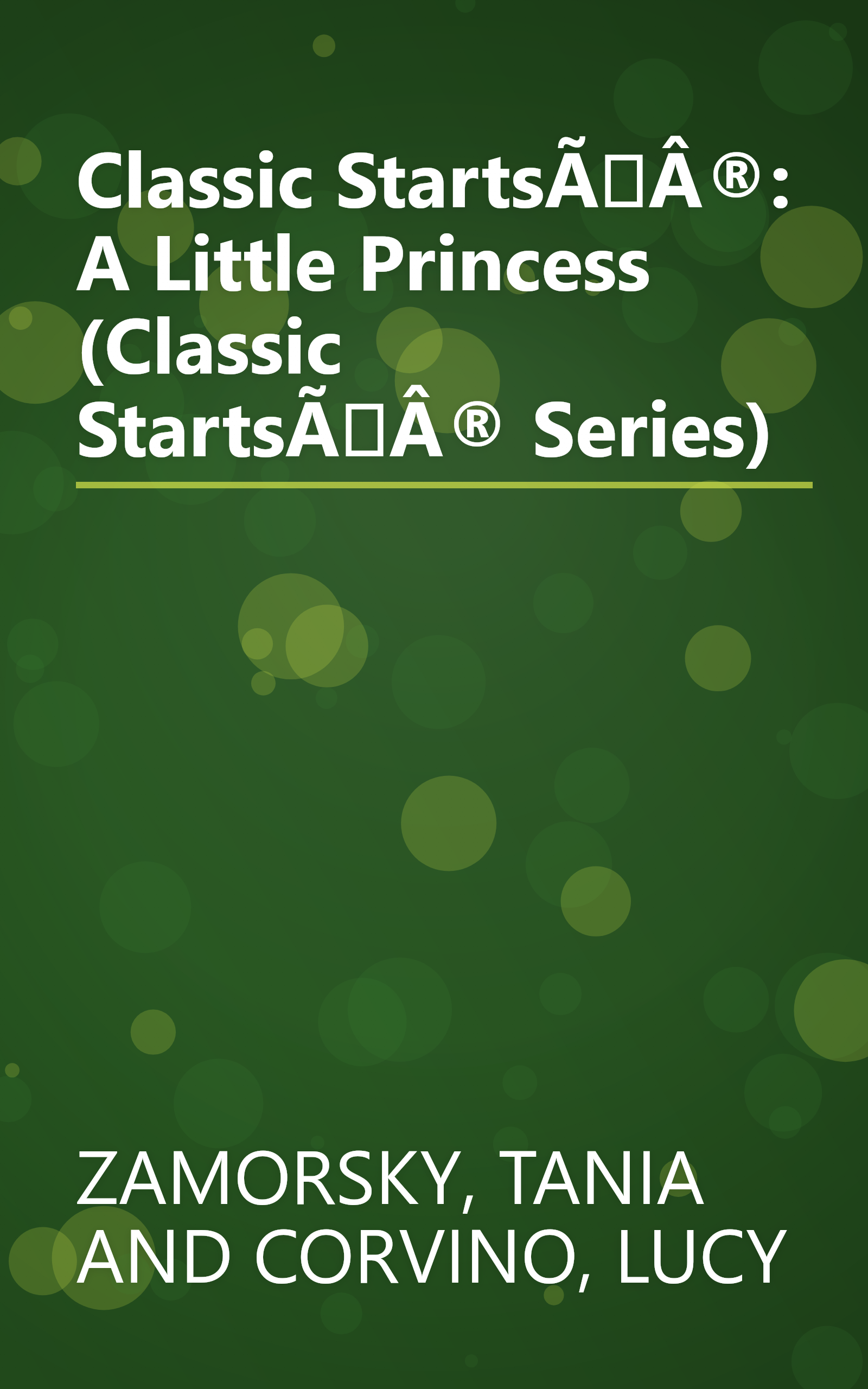 Classic StartsÃÂ®: A Little Princess (Classic StartsÃÂ® Series) book cover