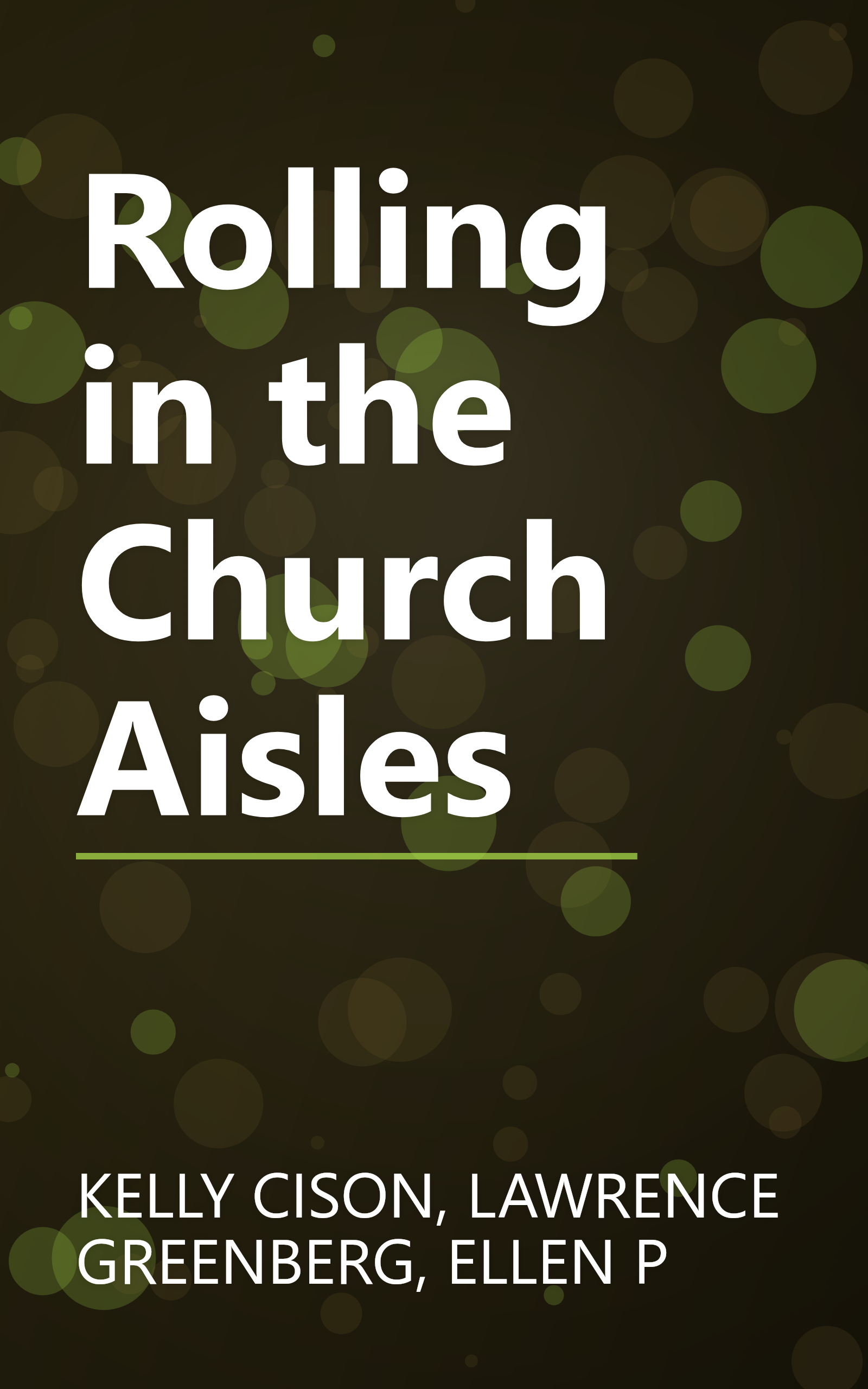 Rolling in the Church Aisles book cover