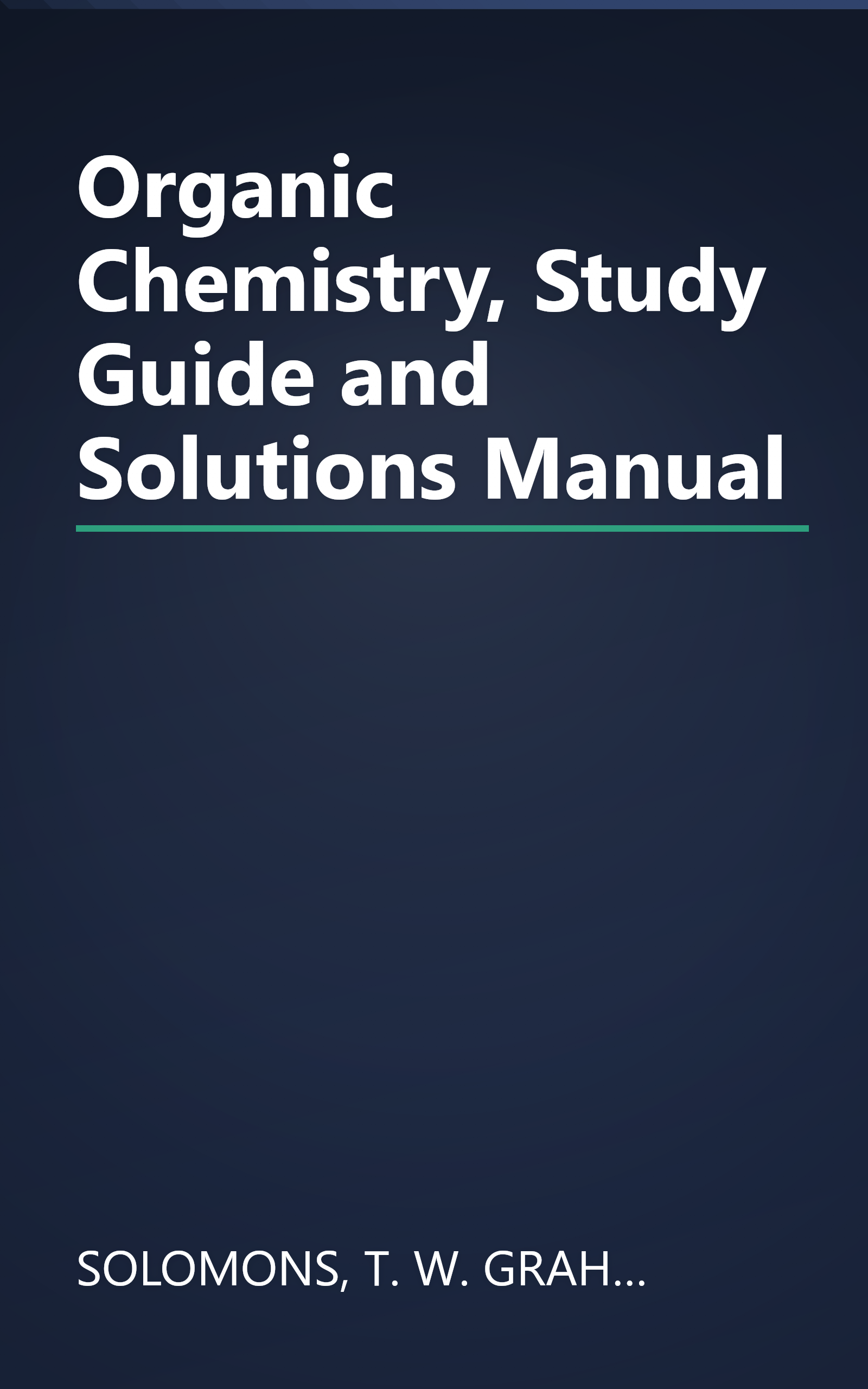 Organic Chemistry, Study Guide and Solutions Manual book cover