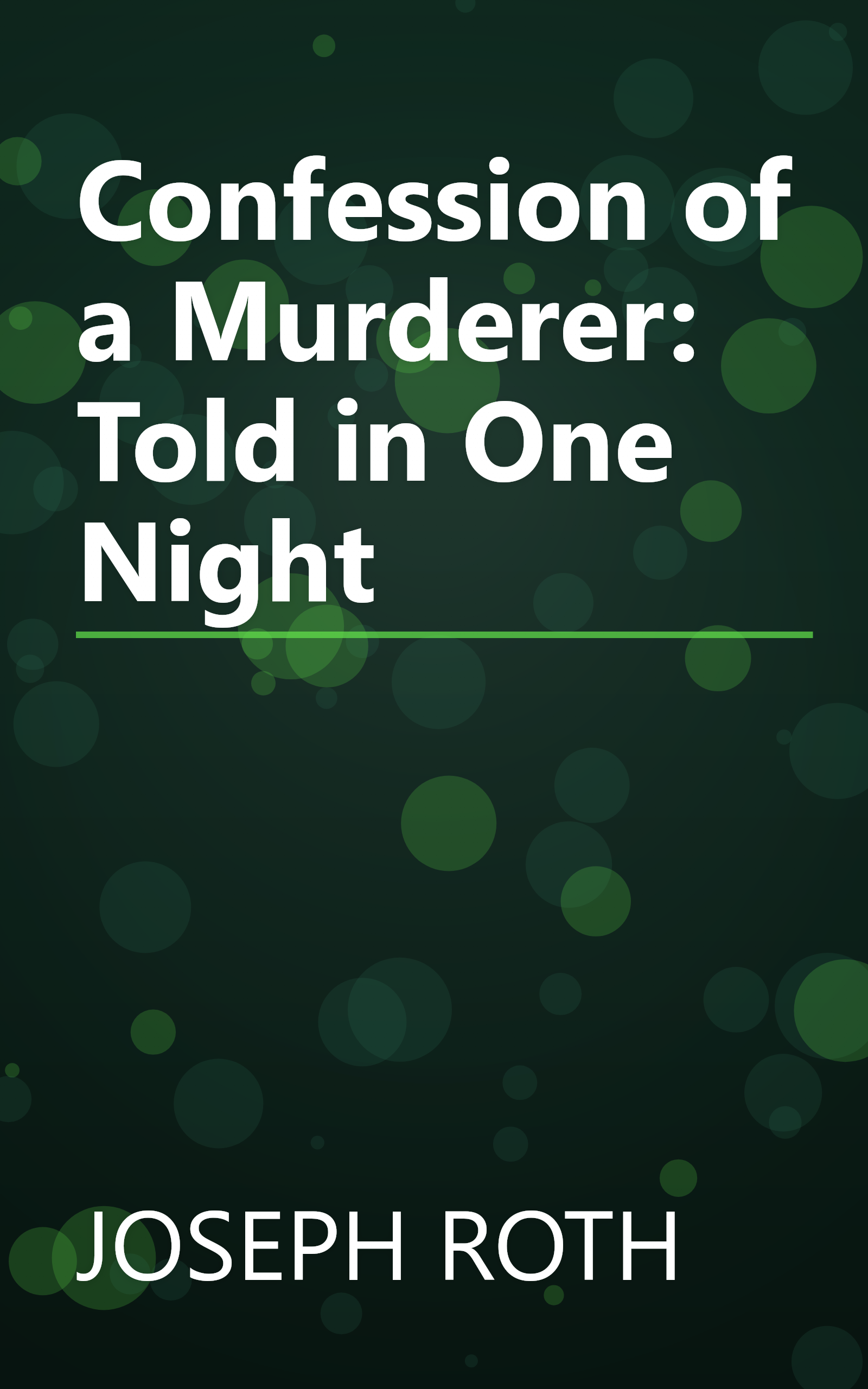 Confession of a Murderer: Told in One Night book cover