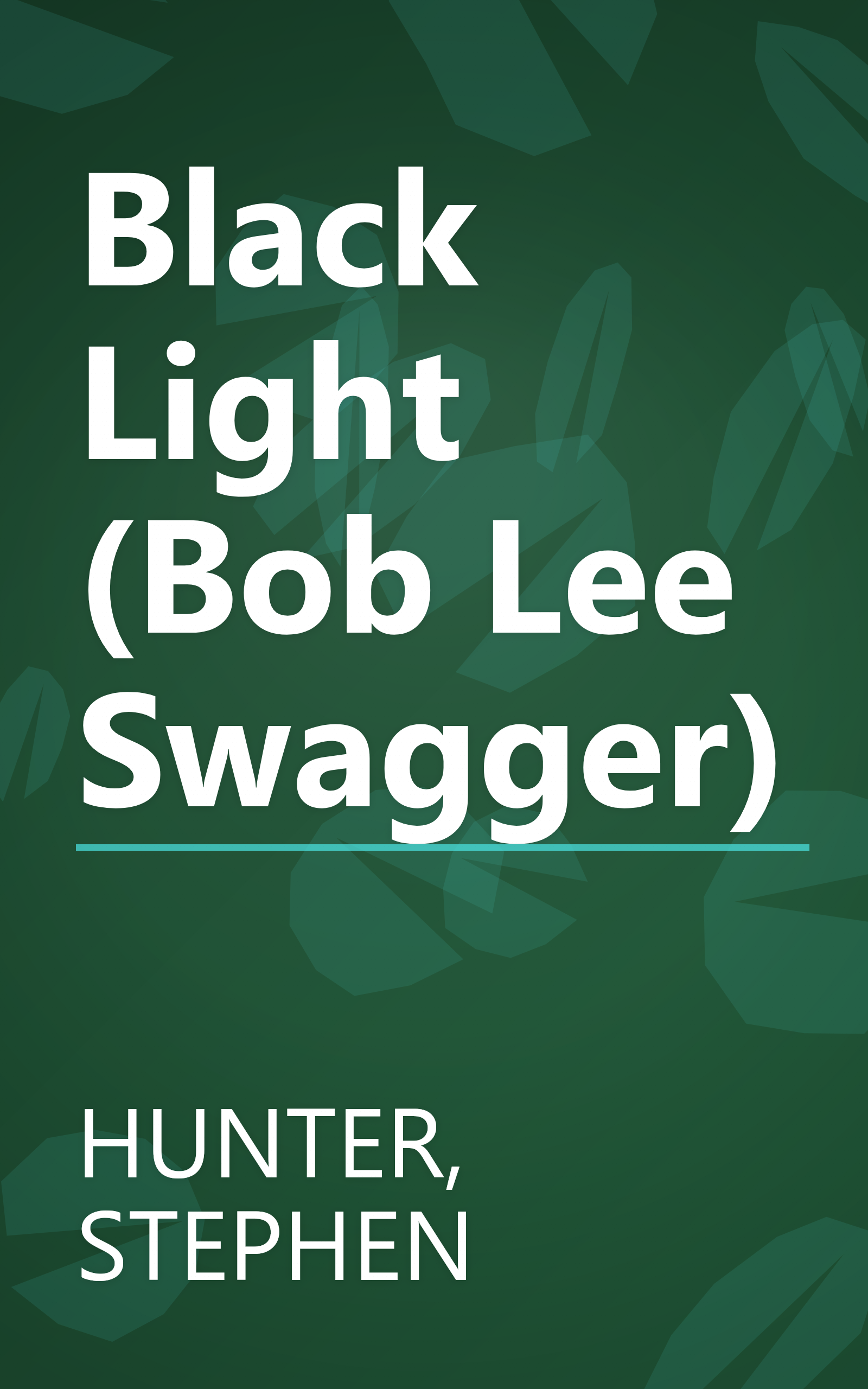 Black Light (Bob Lee Swagger) book cover