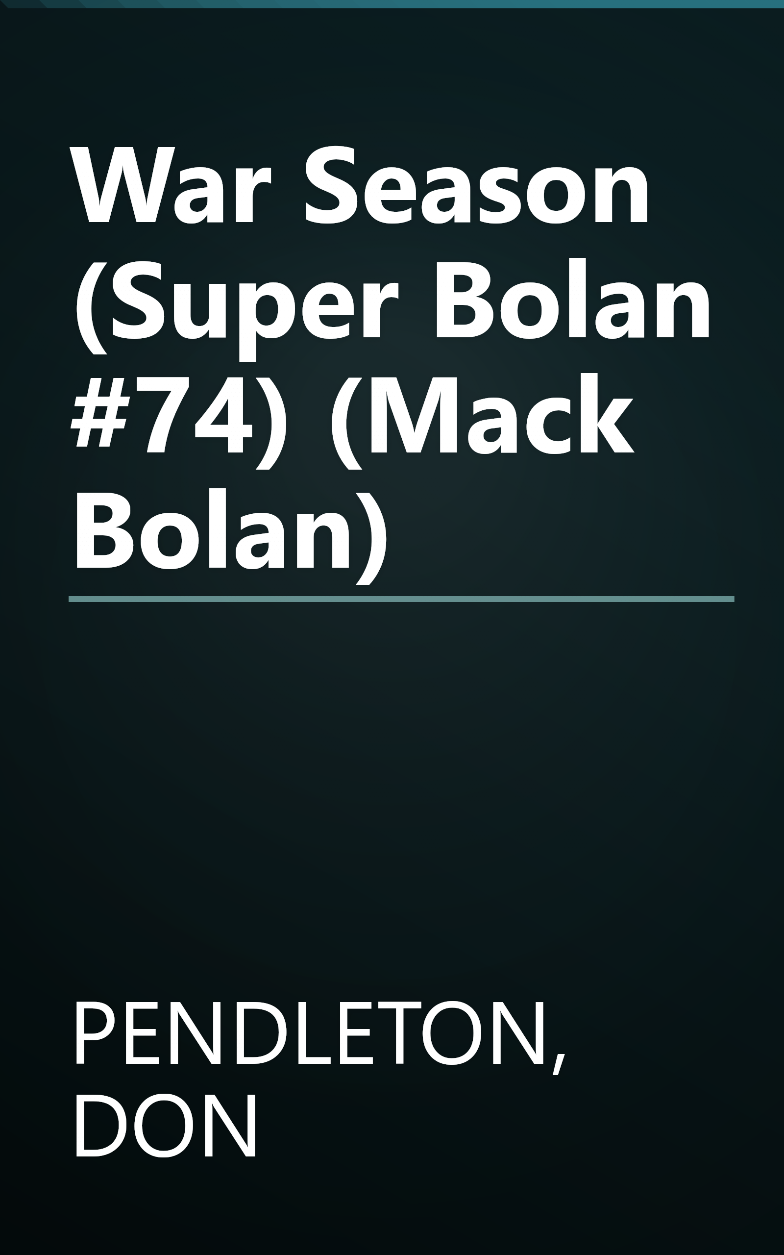 War Season (Super Bolan #74) (Mack Bolan) book cover