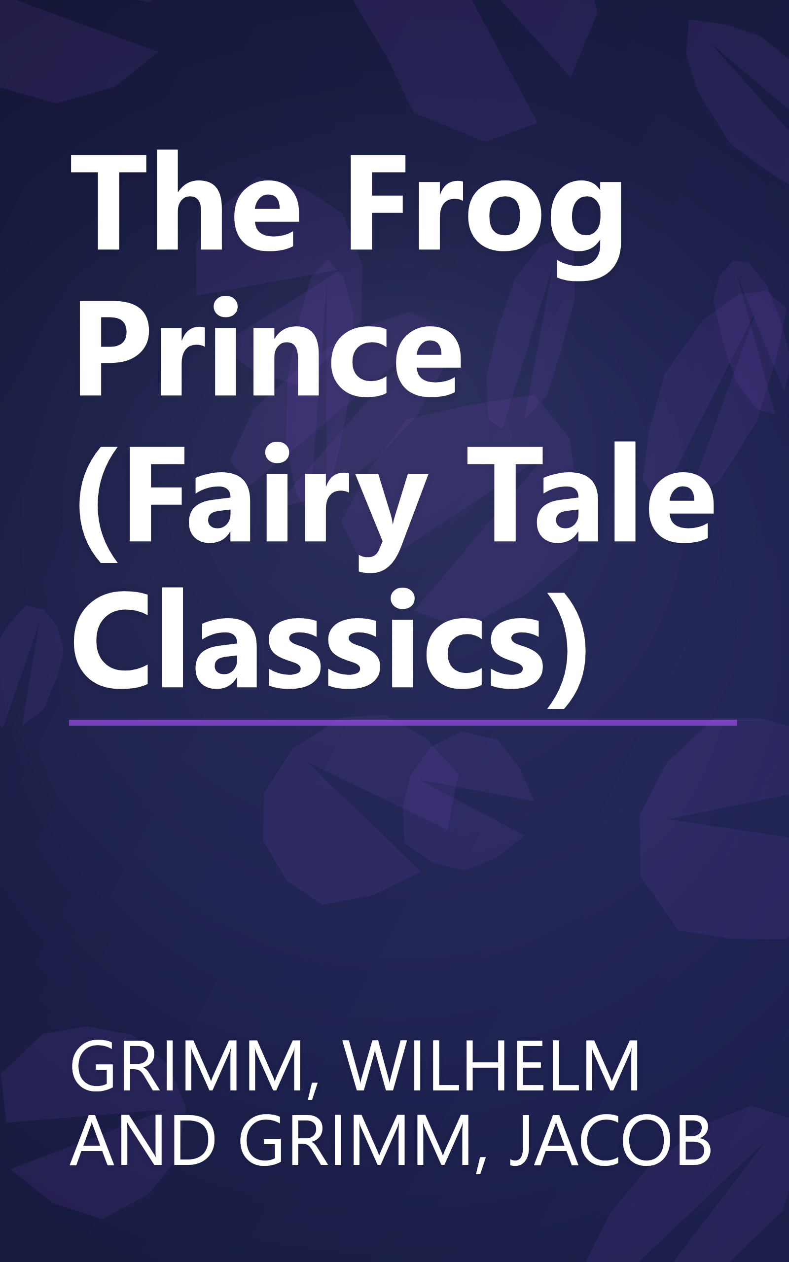 The Frog Prince (Fairy Tale Classics) book cover