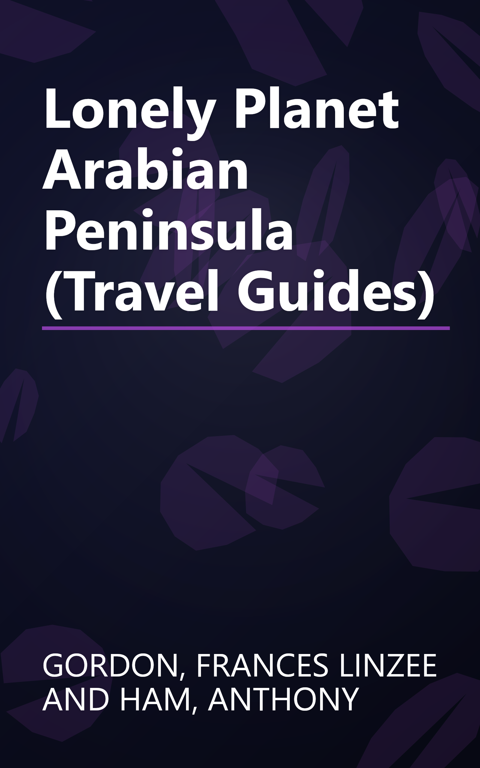 Lonely Planet Arabian Peninsula (Travel Guides) book cover