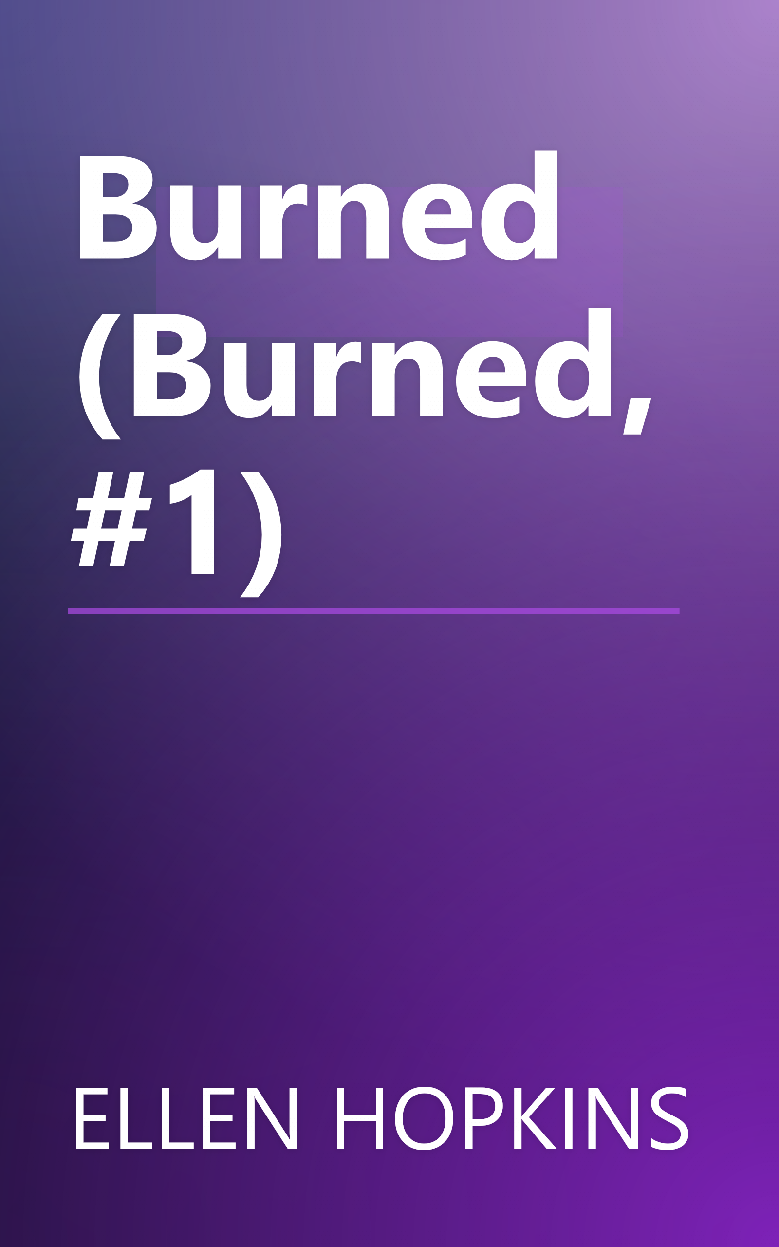 Burned (Burned, #1) book cover