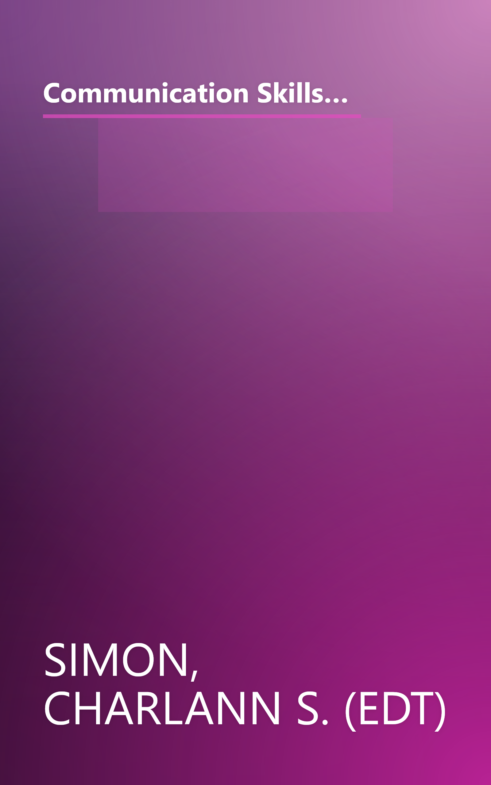 Communication Skills and Classroom Success: Therapy Methodologies for Language-Learning Disabled Students book cover