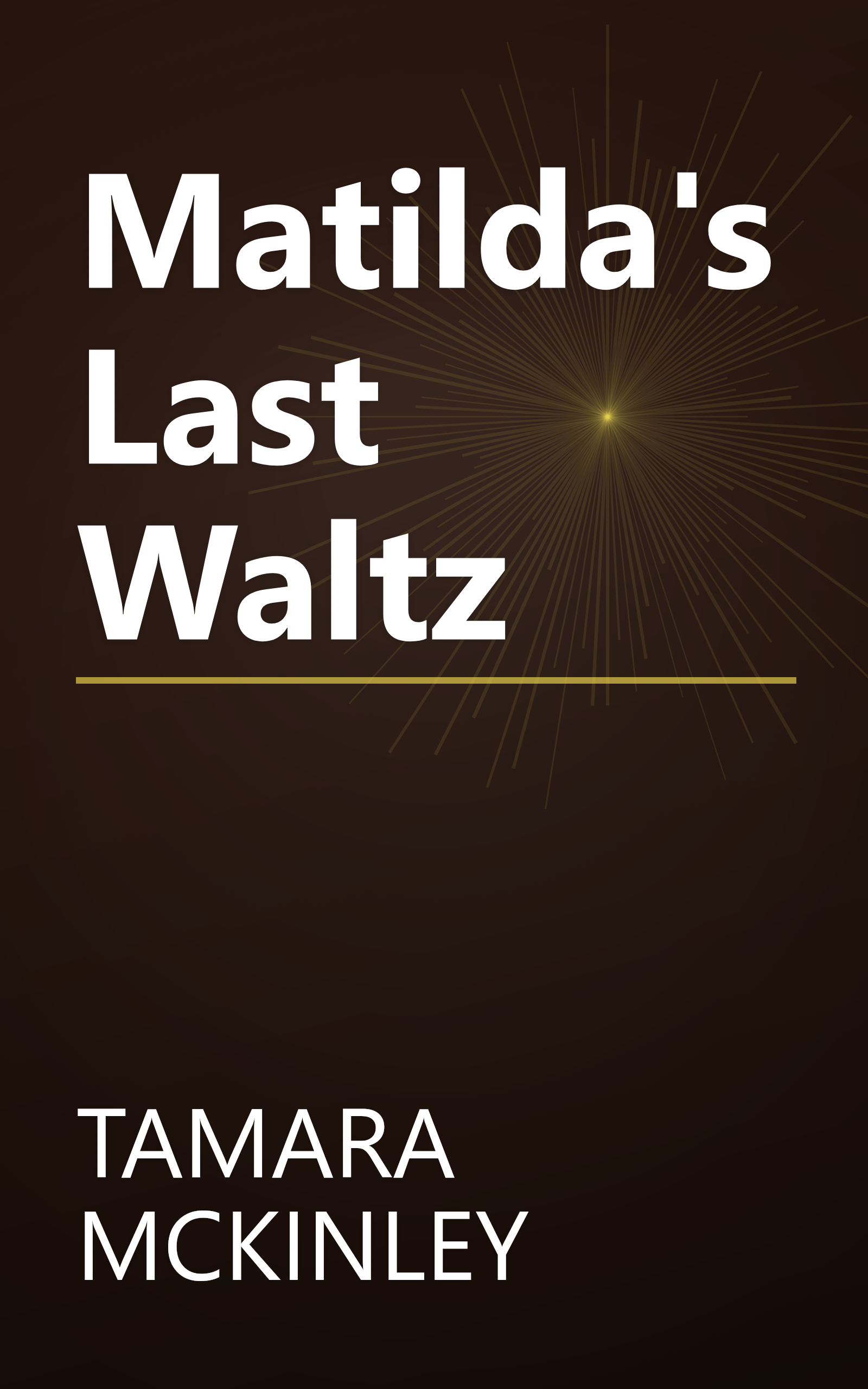 Matilda's Last Waltz book cover