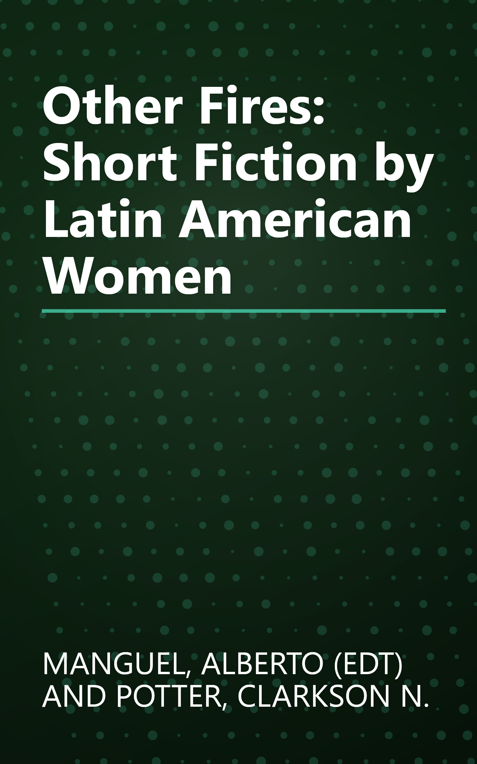 Other Fires: Short Fiction by Latin American Women book cover