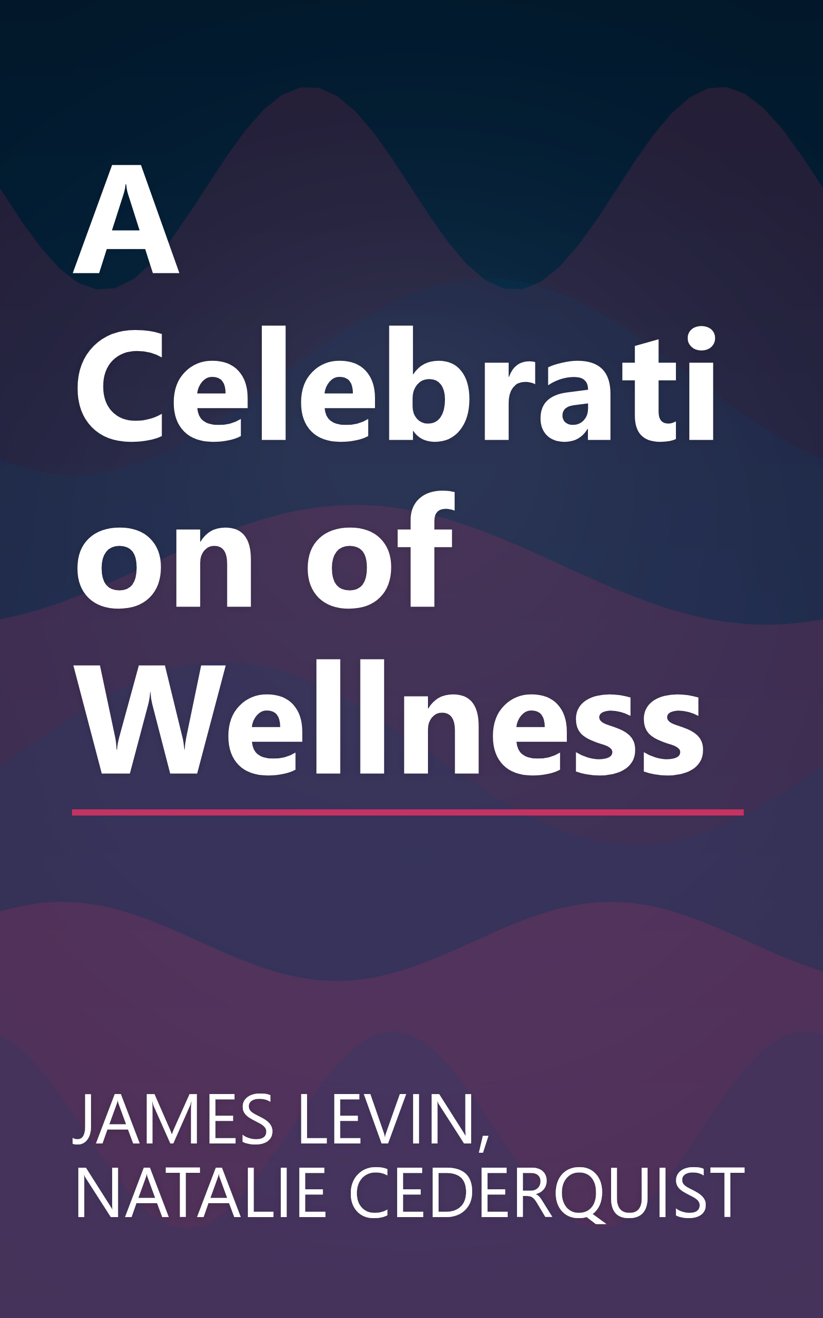 A Celebration of Wellness book cover