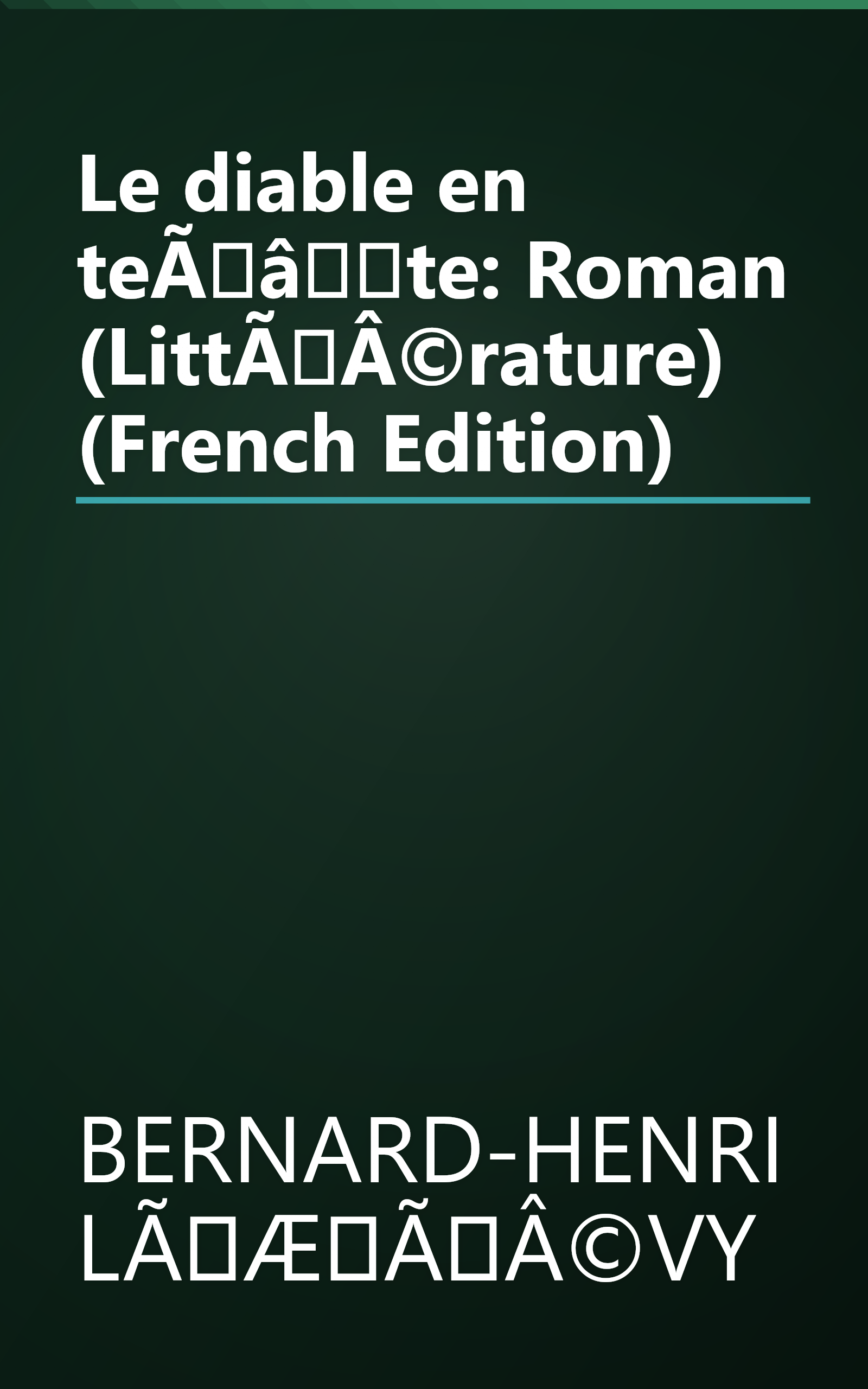 Le diable en teÃâte: Roman (LittÃÂ©rature) (French Edition) book cover