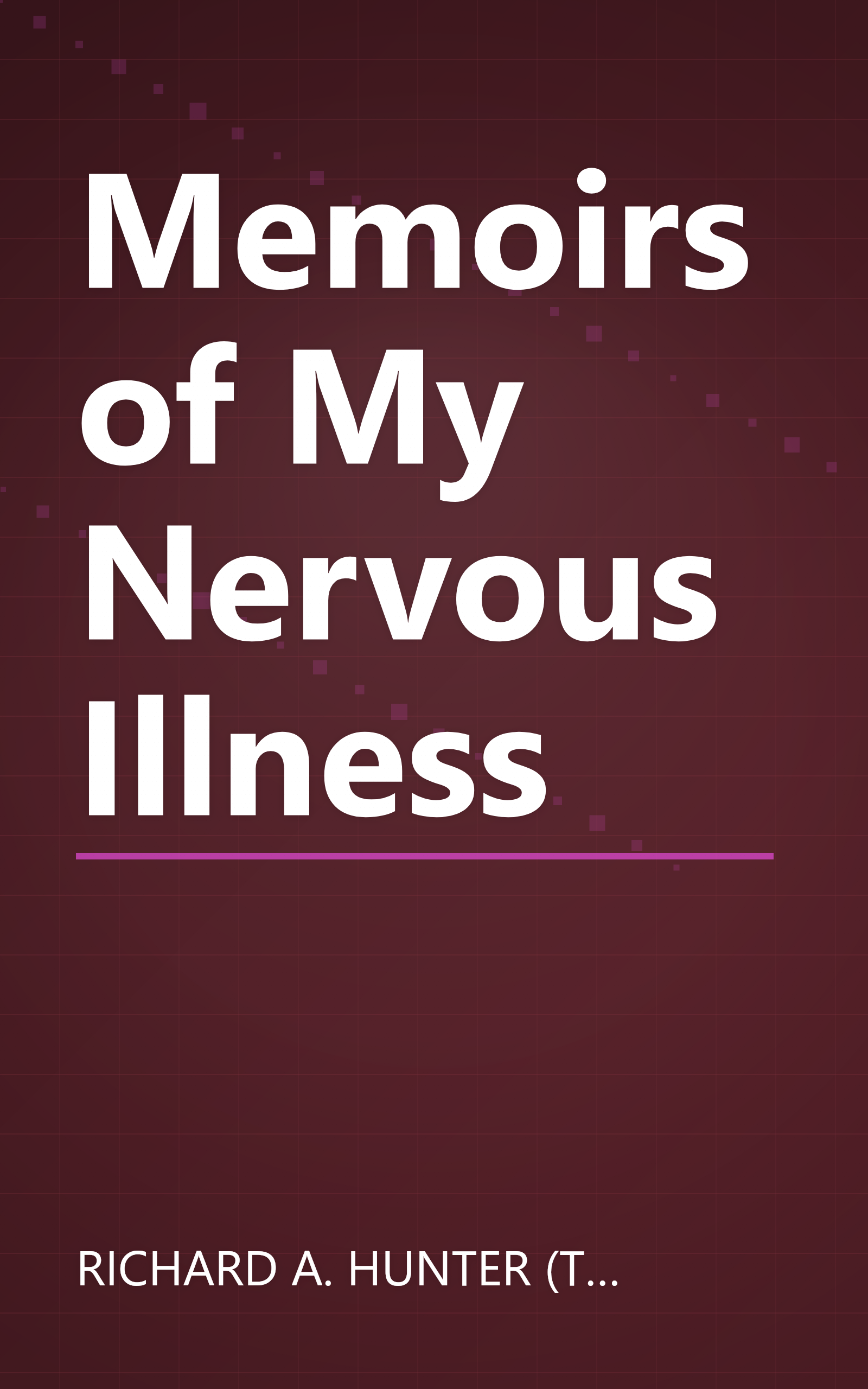 Memoirs of My Nervous Illness book cover