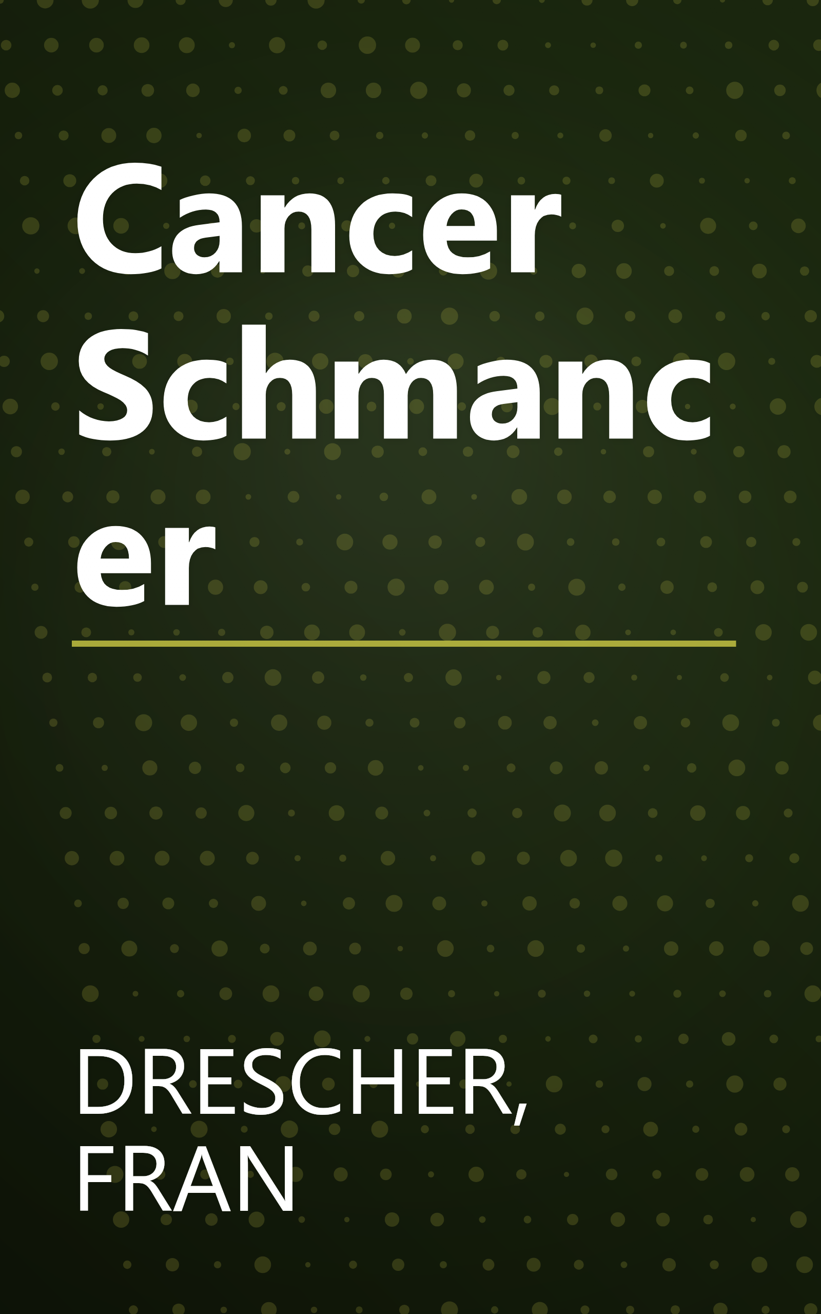 Cancer Schmancer book cover