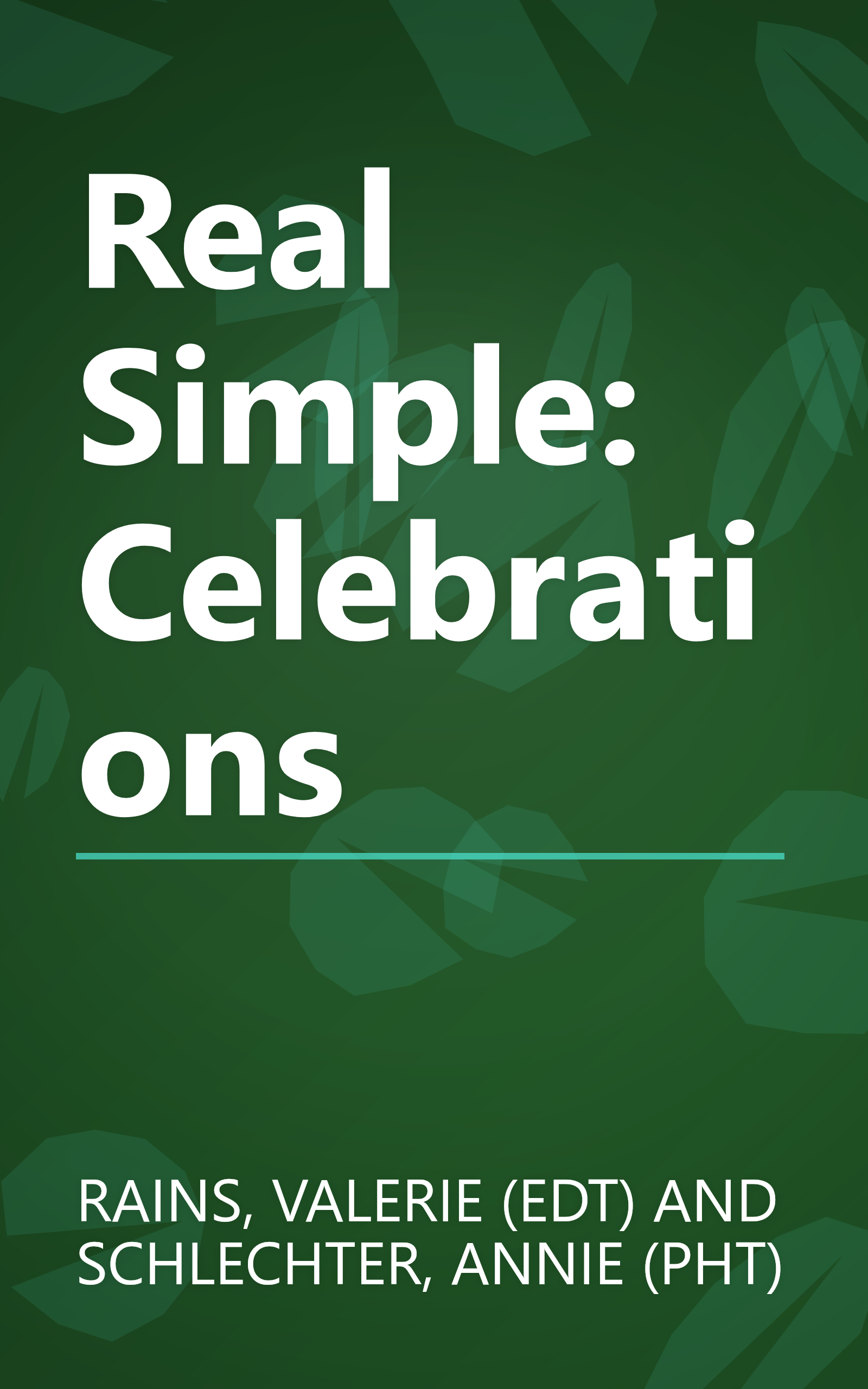 Real Simple: Celebrations book cover