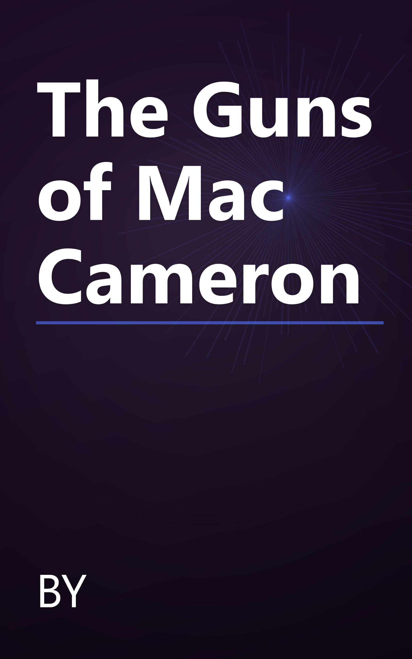 The Guns of Mac Cameron book cover