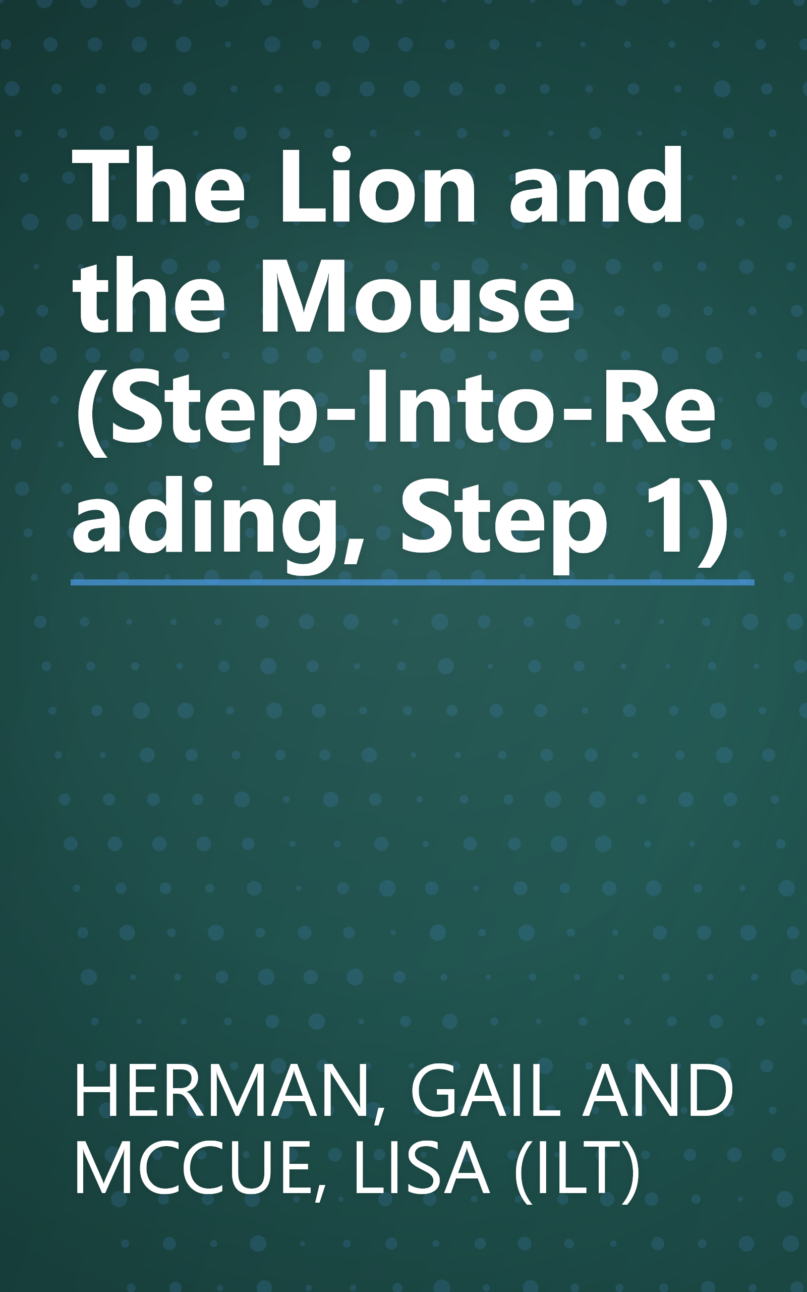 The Lion and the Mouse (Step-Into-Reading, Step 1) book cover