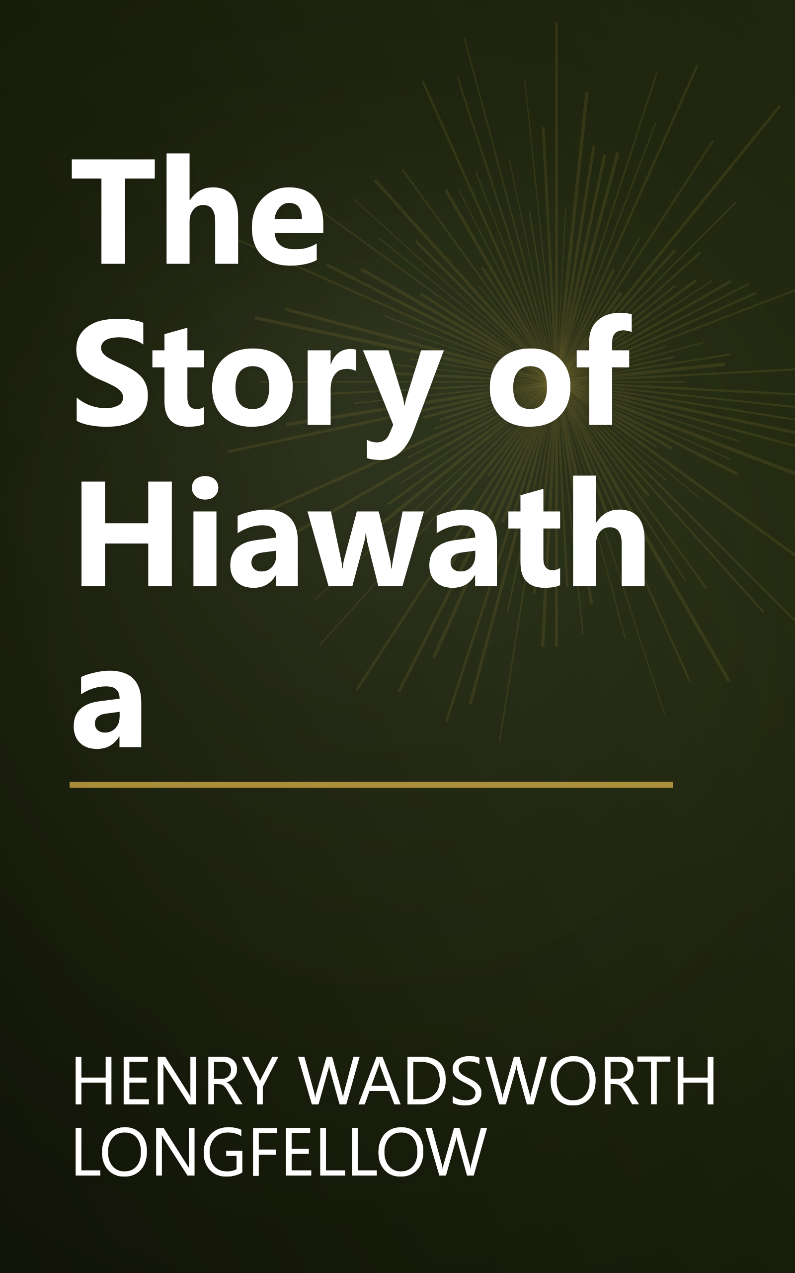The Story of Hiawatha book cover