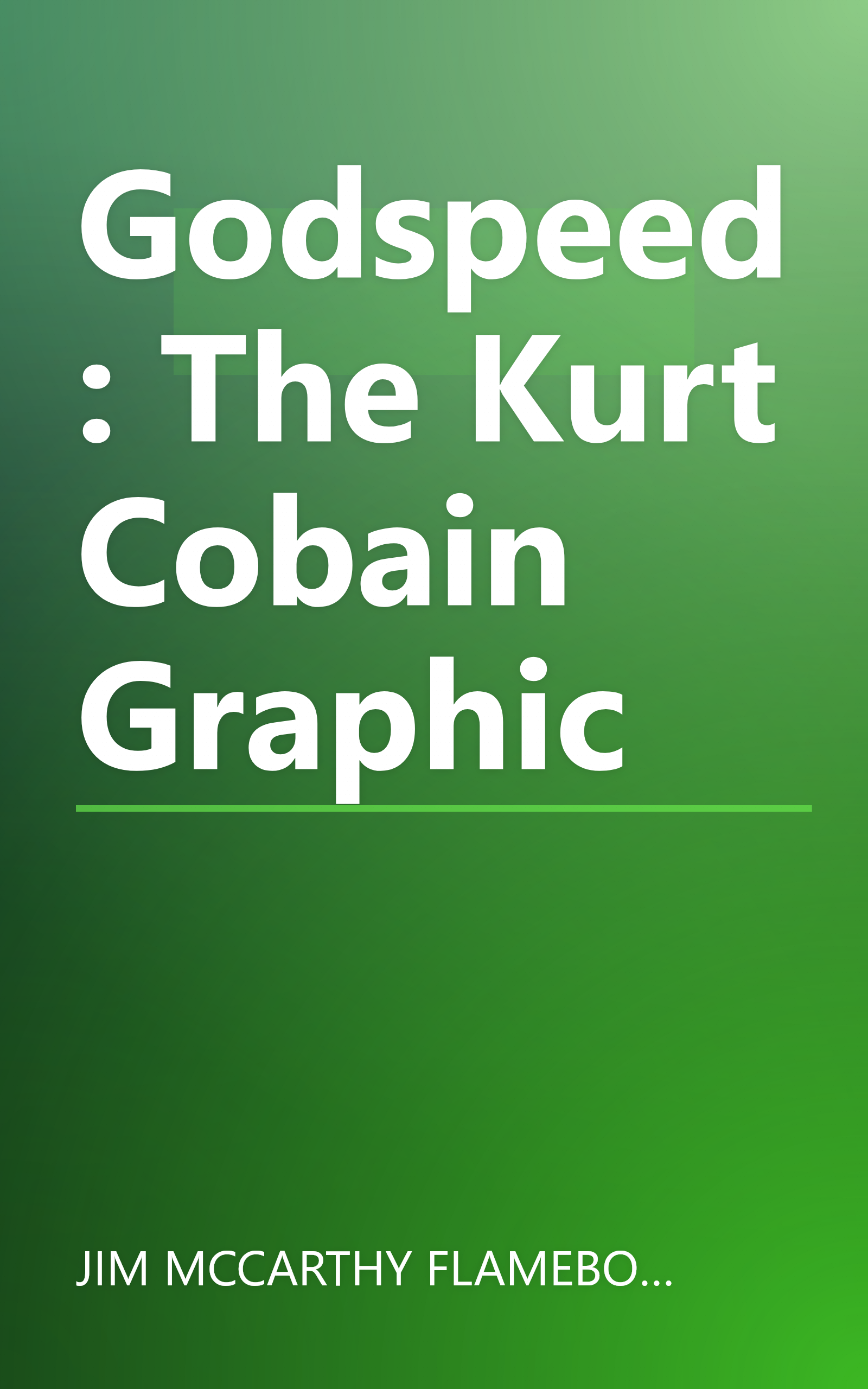 Godspeed: The Kurt Cobain Graphic book cover